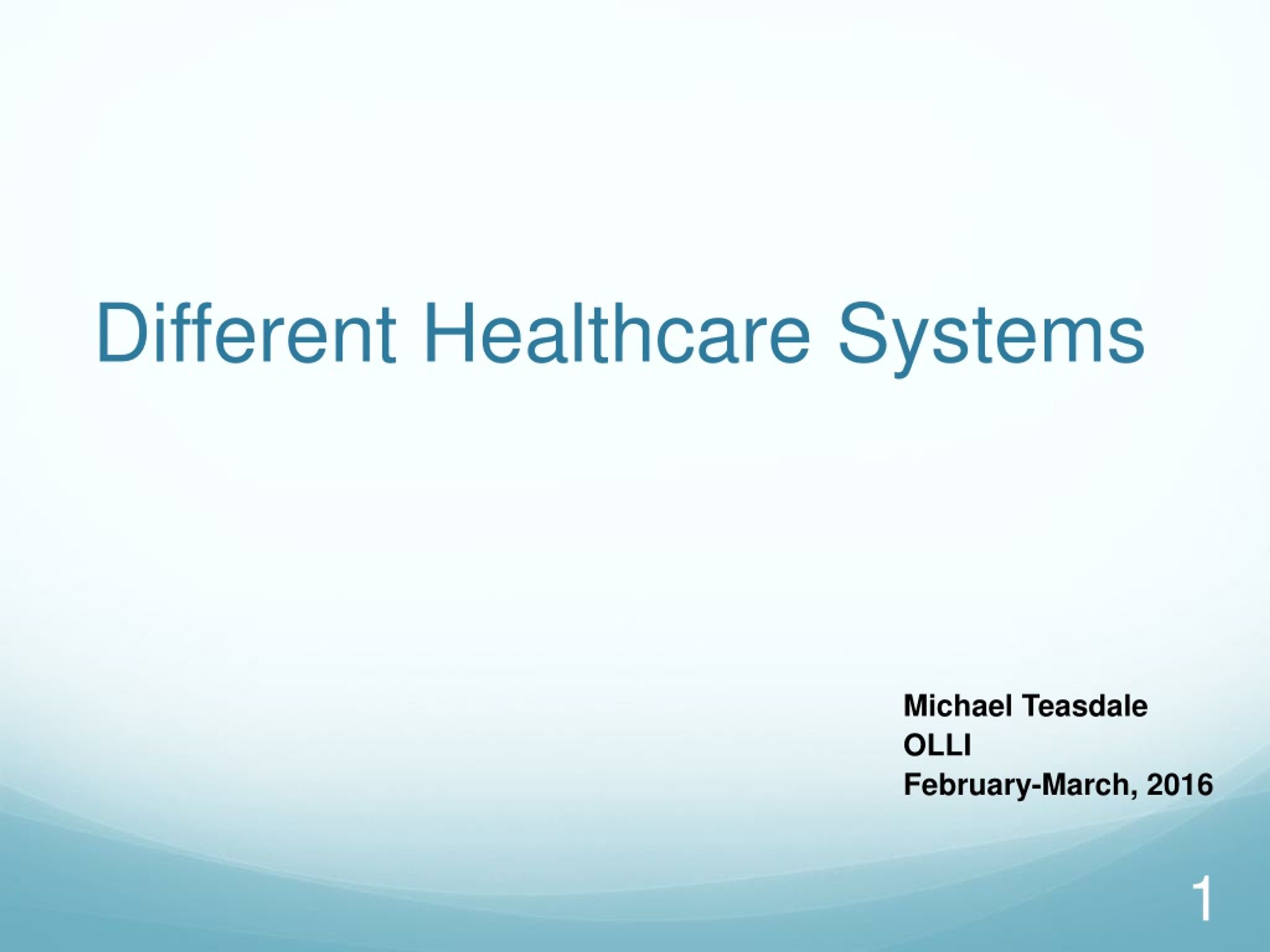 PPT - Different Healthcare Systems PowerPoint Presentation, free ...