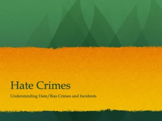 PPT - HATE CRIMES PowerPoint Presentation, free download - ID:4633487