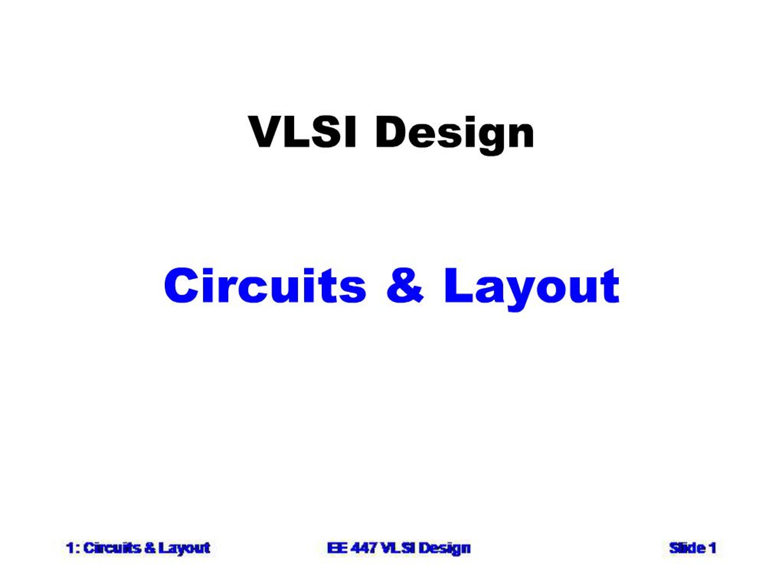 PPT - VLSI Design Circuits Layout PowerPoint Presentation, free ...