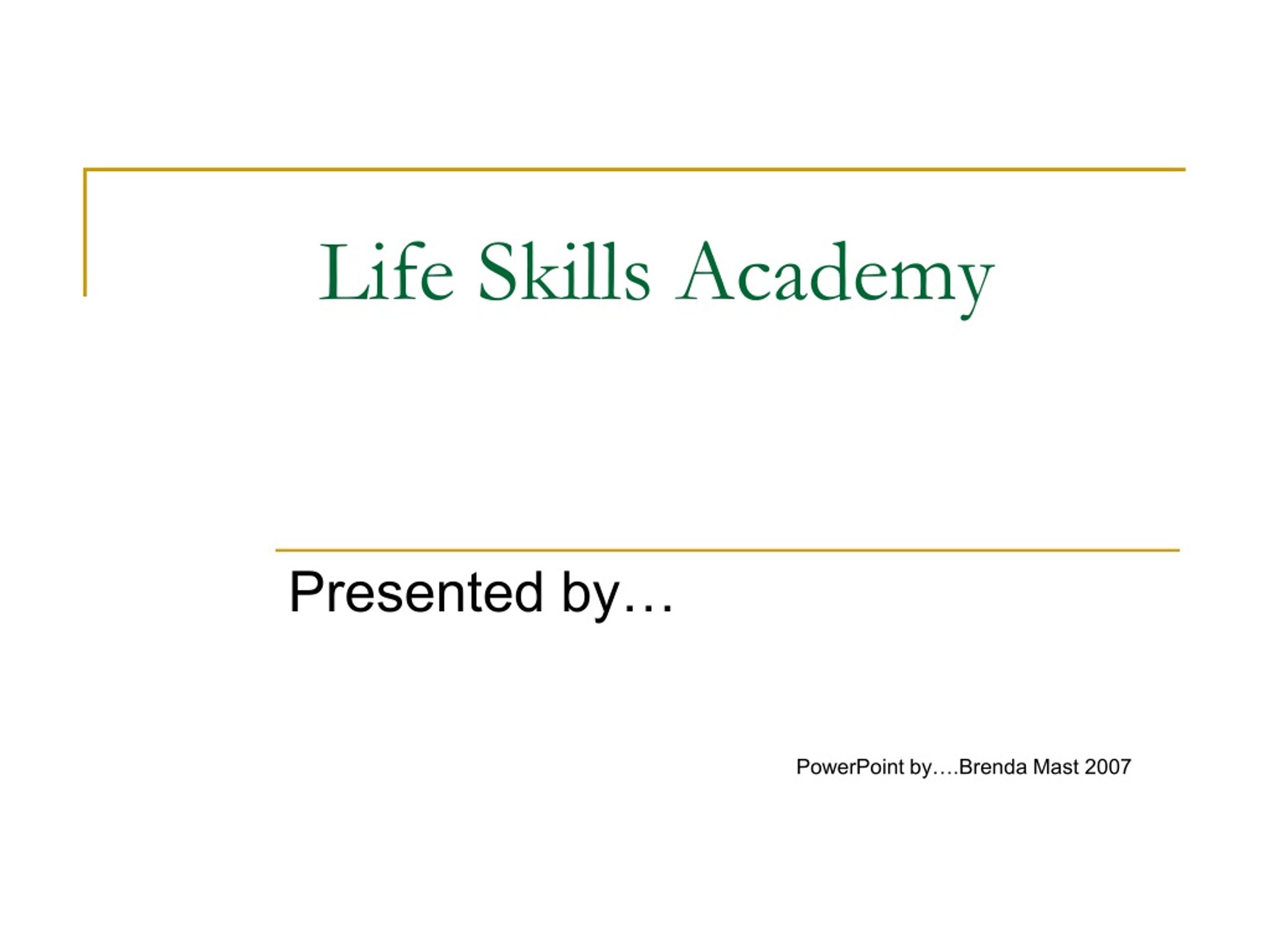 PPT - Life Skills Academy PowerPoint Presentation, free download - ID ...
