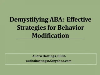 PPT - Behavior Modification II: ABC Complexities PowerPoint ...
