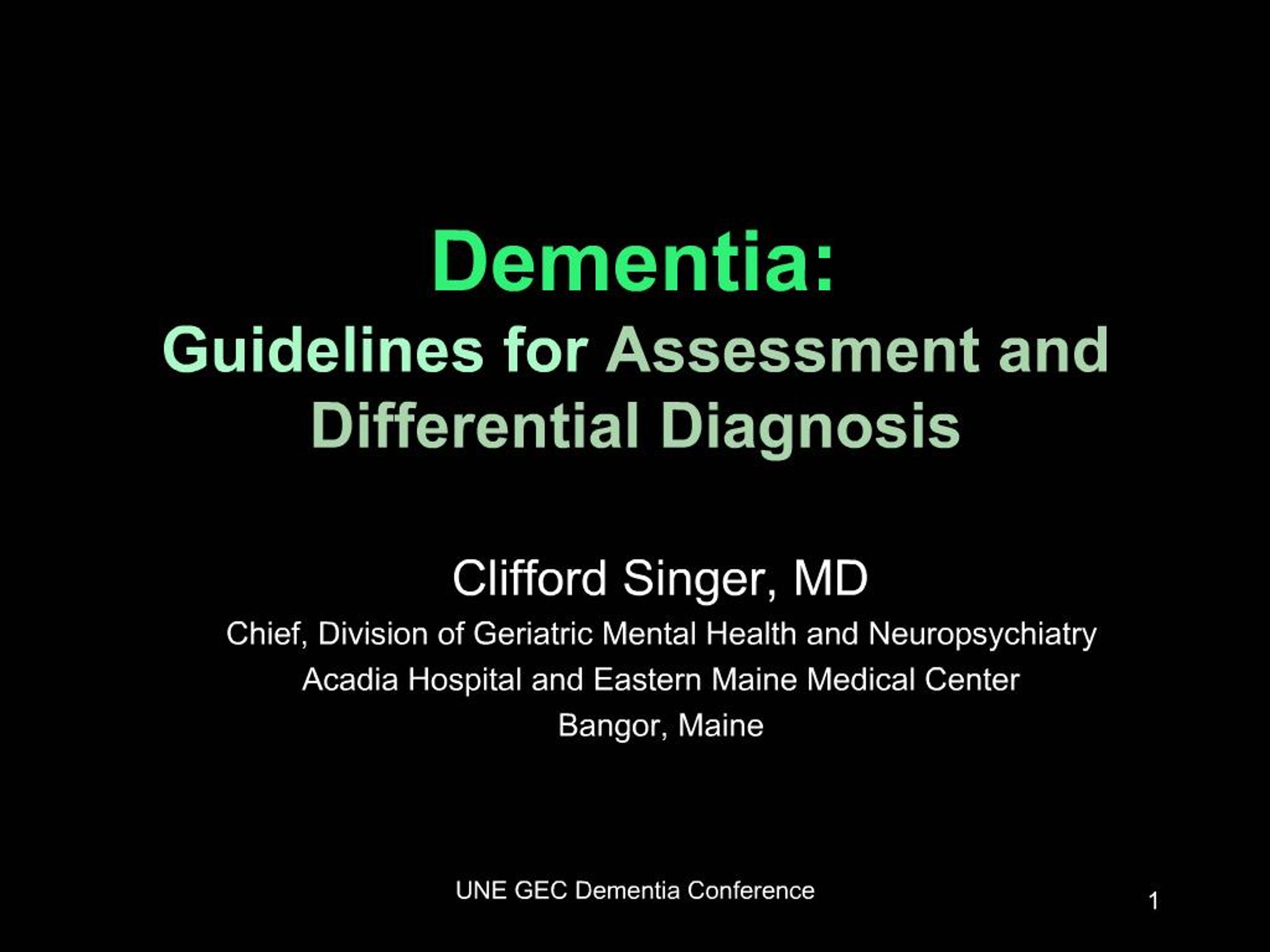 PPT - Dementia: Guidelines for Assessment and Differential Diagnosis ...