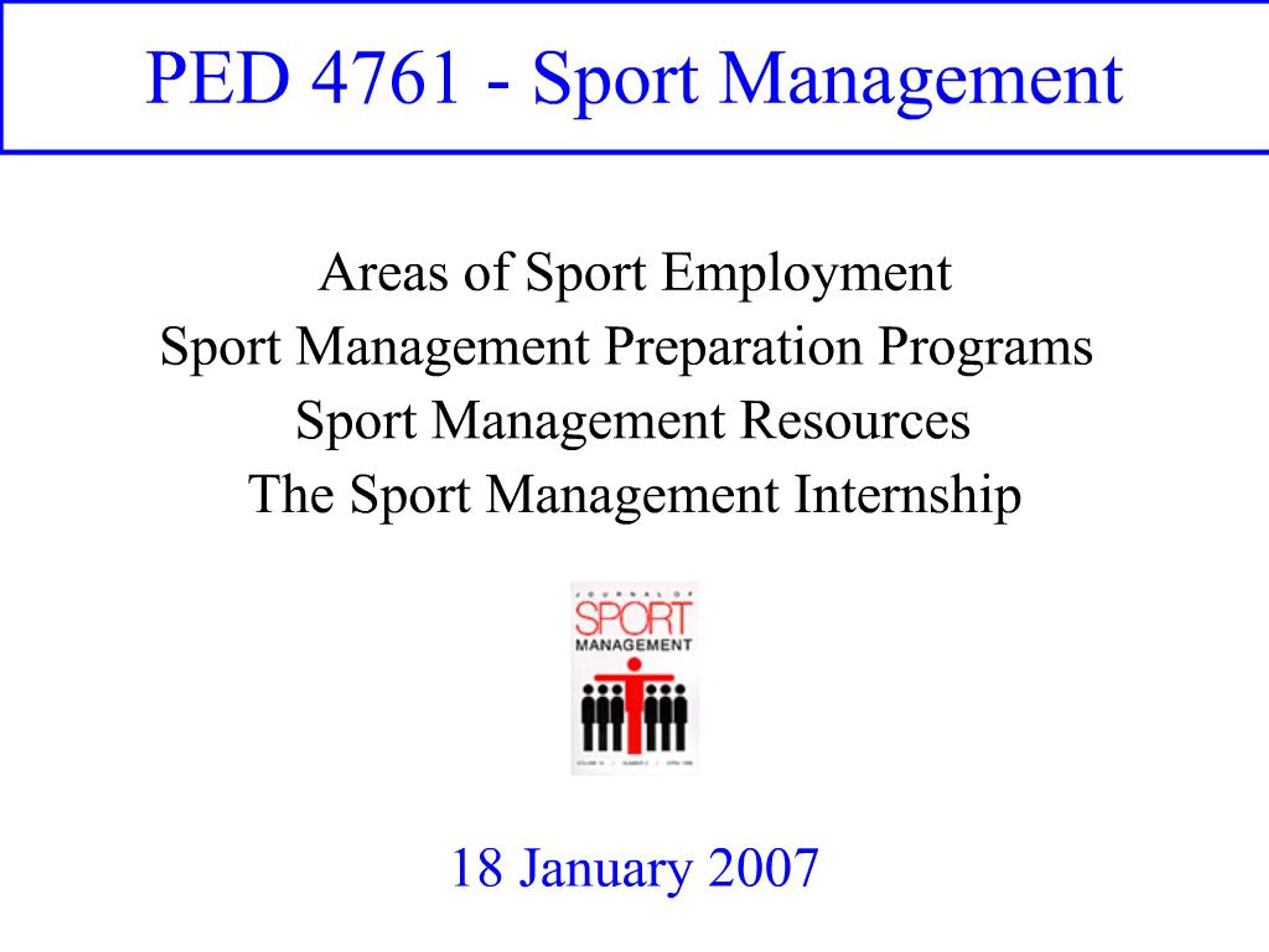 PPT - PED 4761 - Sport Management PowerPoint Presentation, free ...