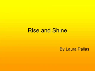 PPT - Rise and Shine PowerPoint Presentation, free download - ID:1822810