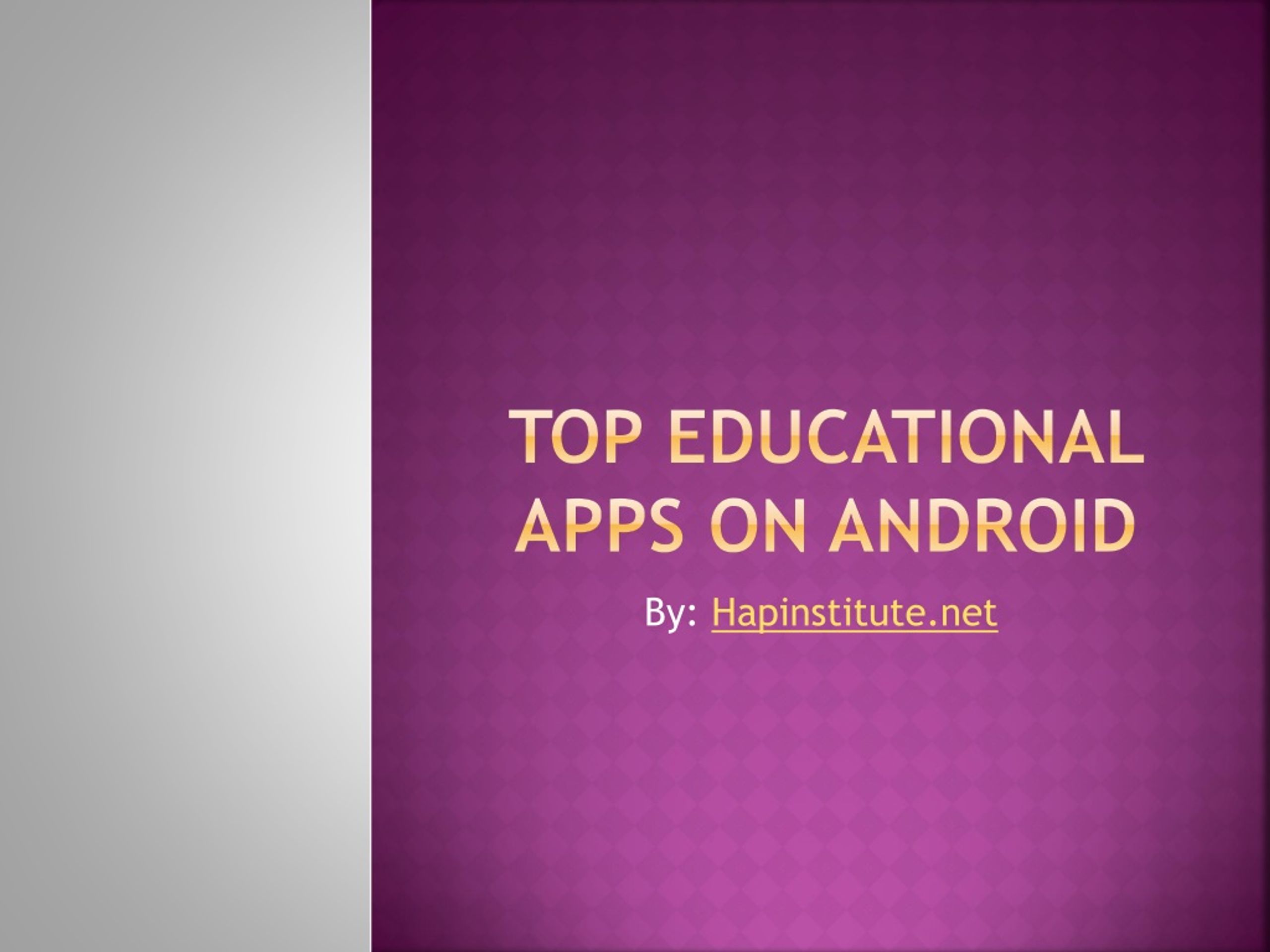 PPT - Top Educational Apps on Android PowerPoint Presentation, free ...
