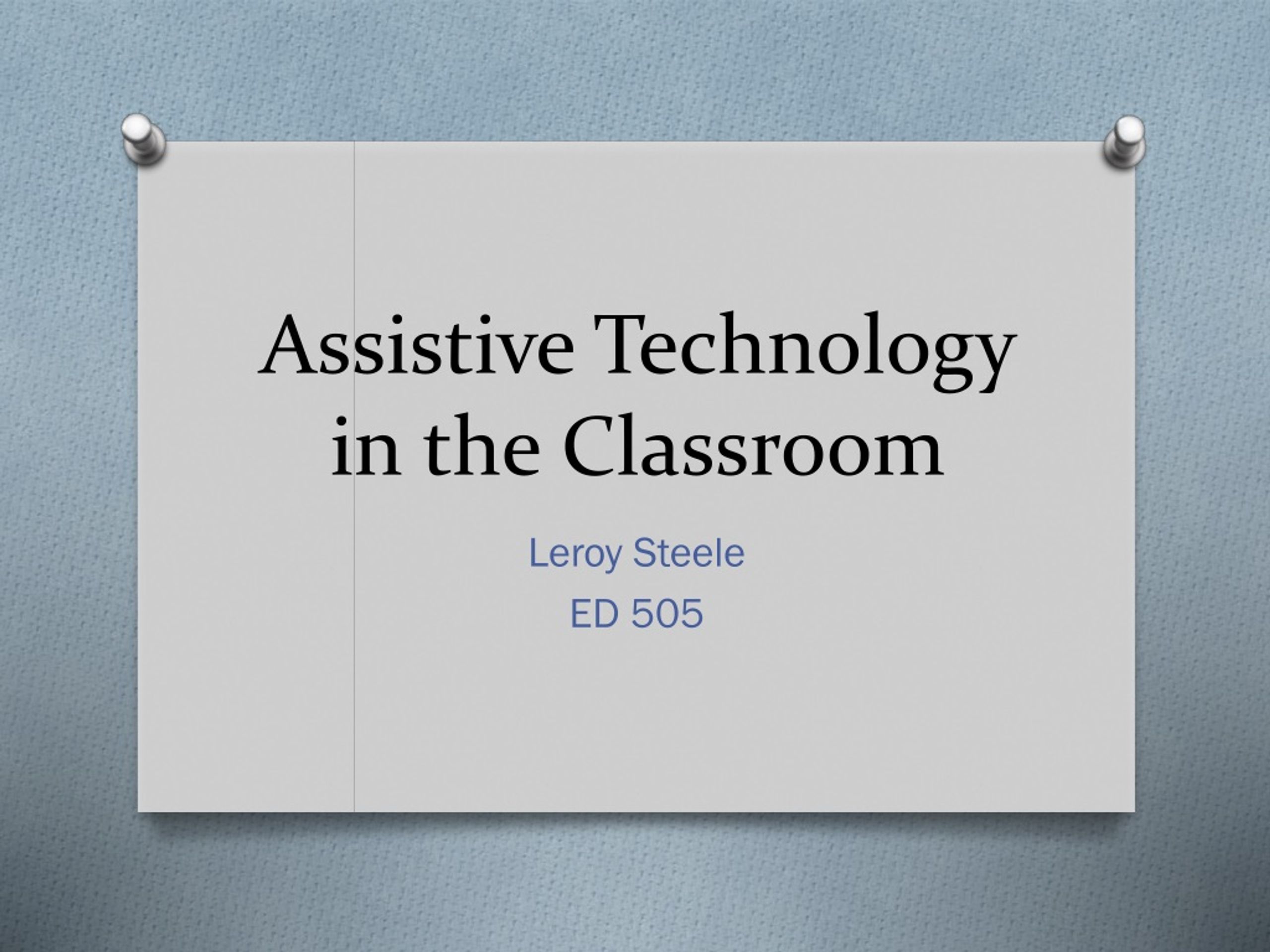 PPT - Assistive Technology in the Classroom PowerPoint Presentation ...