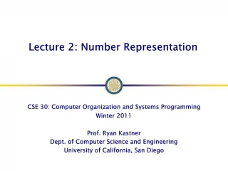 PPT - Number Representation Part 2 Little-Endian vs. Big-Endian Representations PowerPoint ...