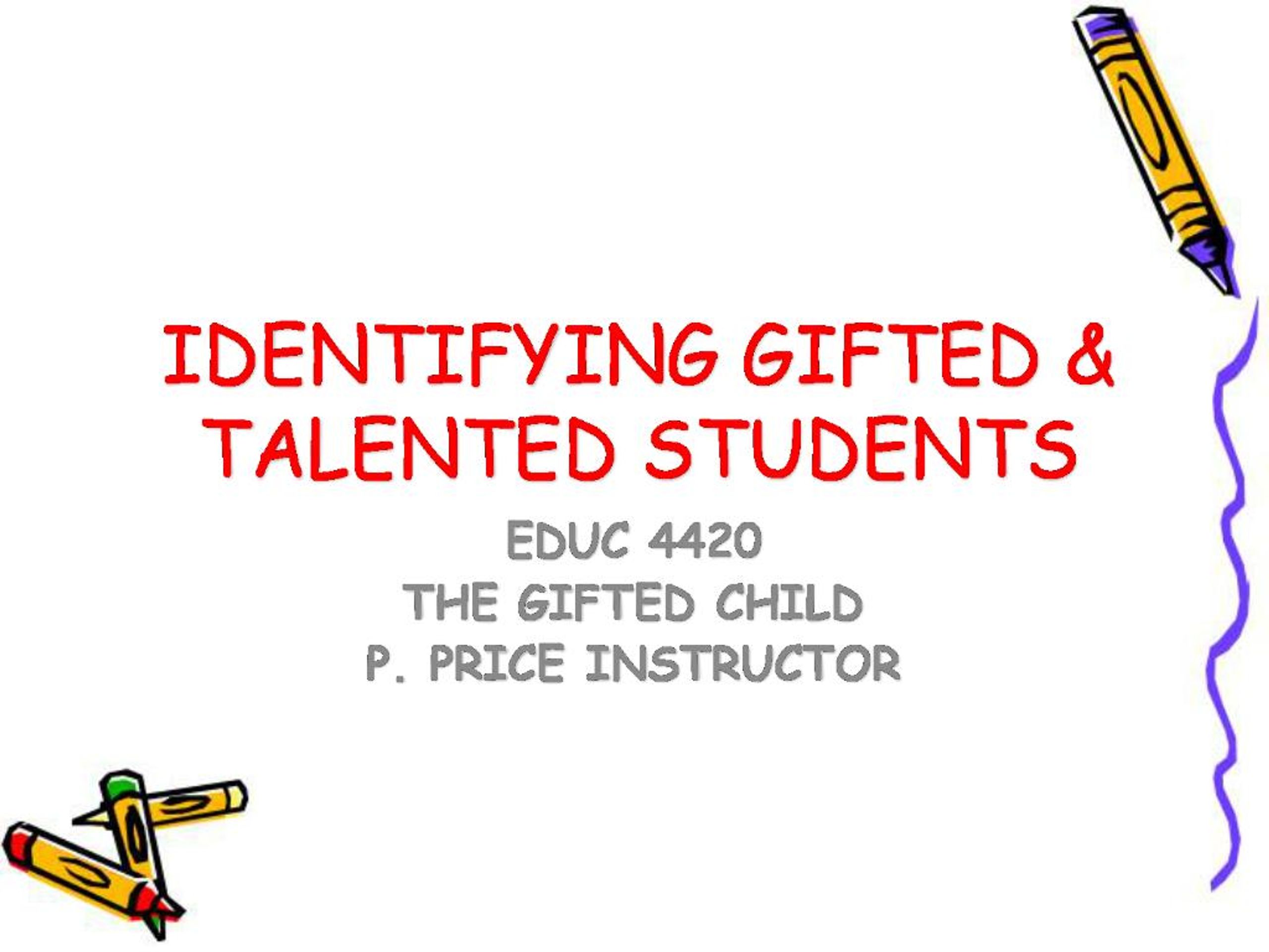 PPT - Giftedness: Beyond One Number Assessment PowerPoint Presentation ...