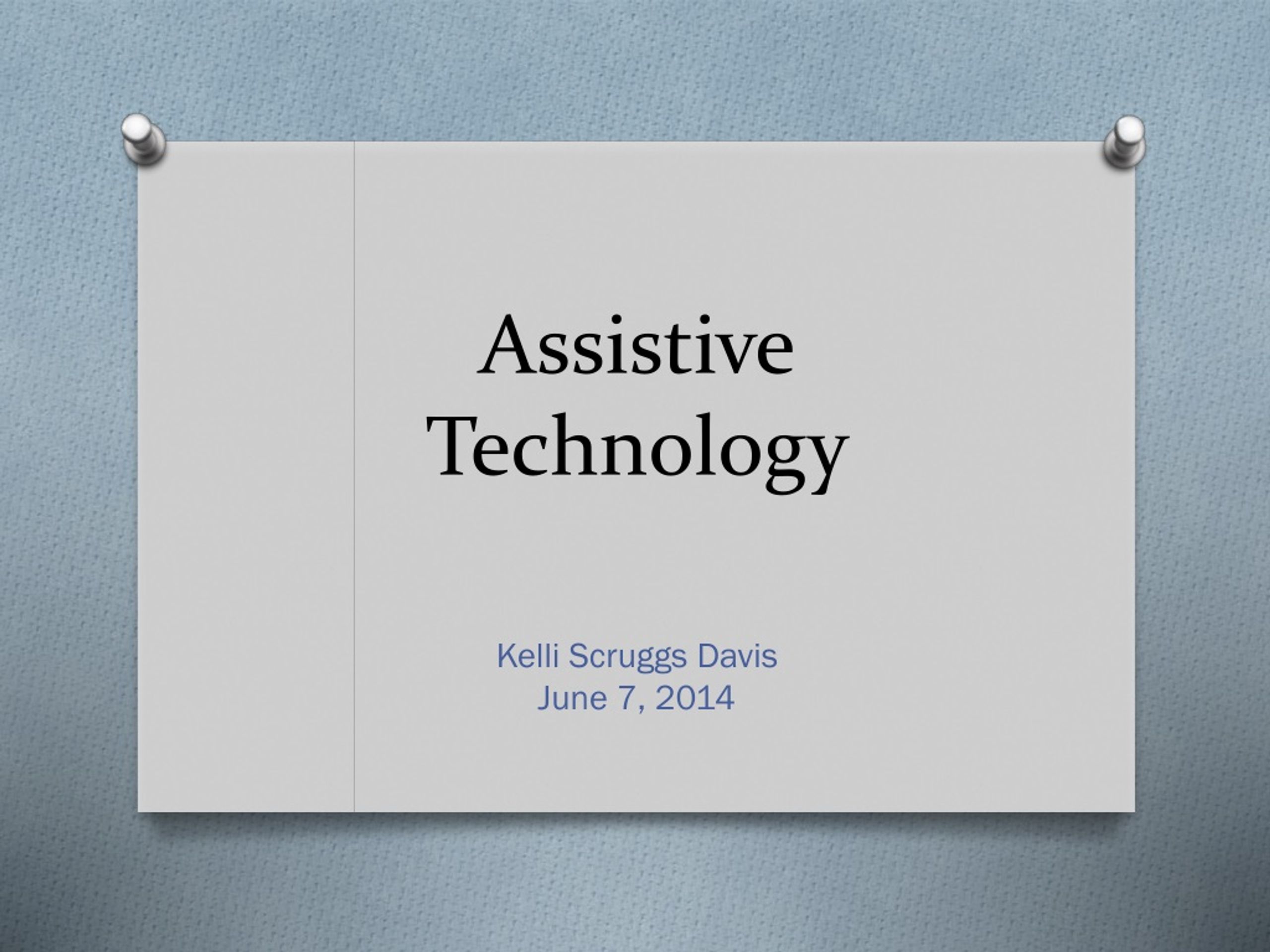 PPT - Assistive Technology, ED505 PowerPoint Presentation, free ...