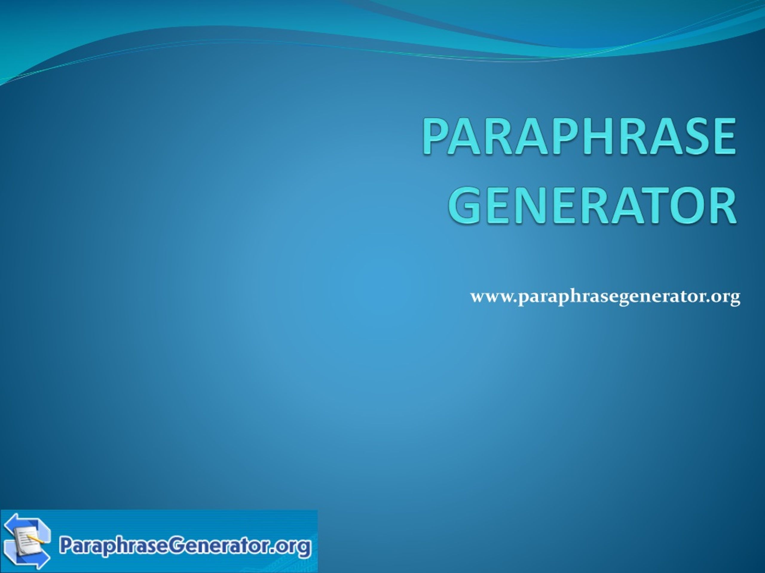PPT - Paraphrase Generator PowerPoint Presentation, free download - ID ...
