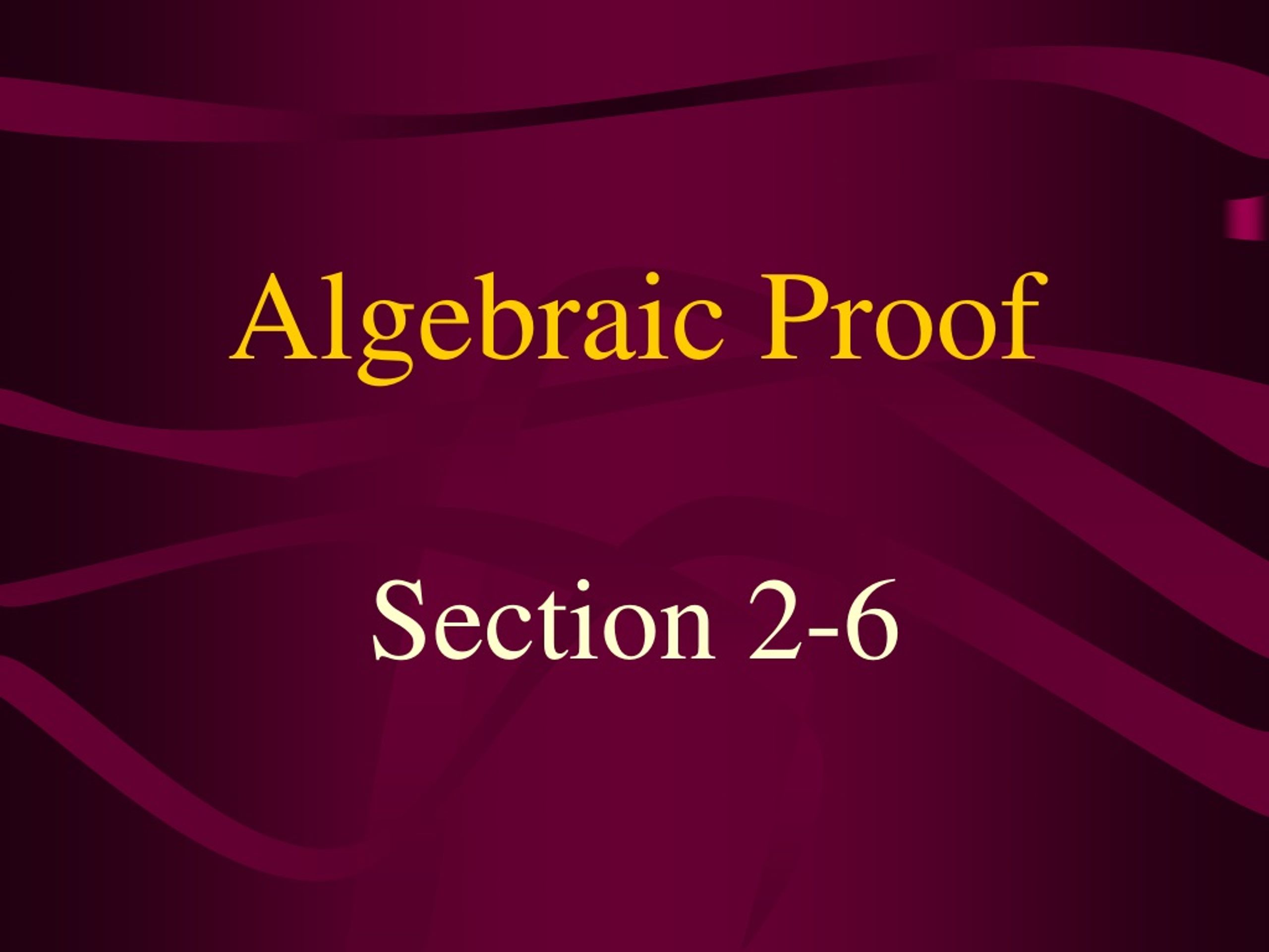 PPT - Algebraic Proof PowerPoint Presentation, free download - ID:150394