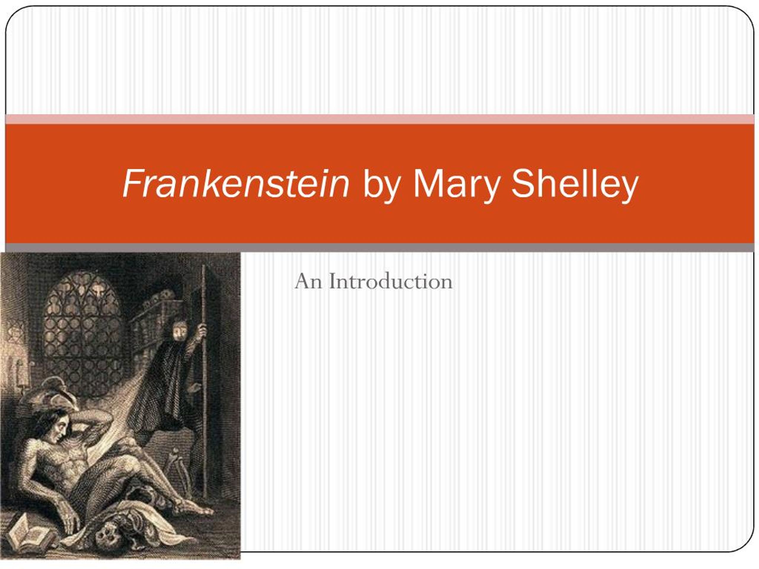 PPT - frankenstein by mary shelley PowerPoint Presentation, free ...