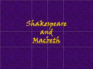 PPT - ‘Macbeth’ William Shakespeare PowerPoint Presentation, free ...