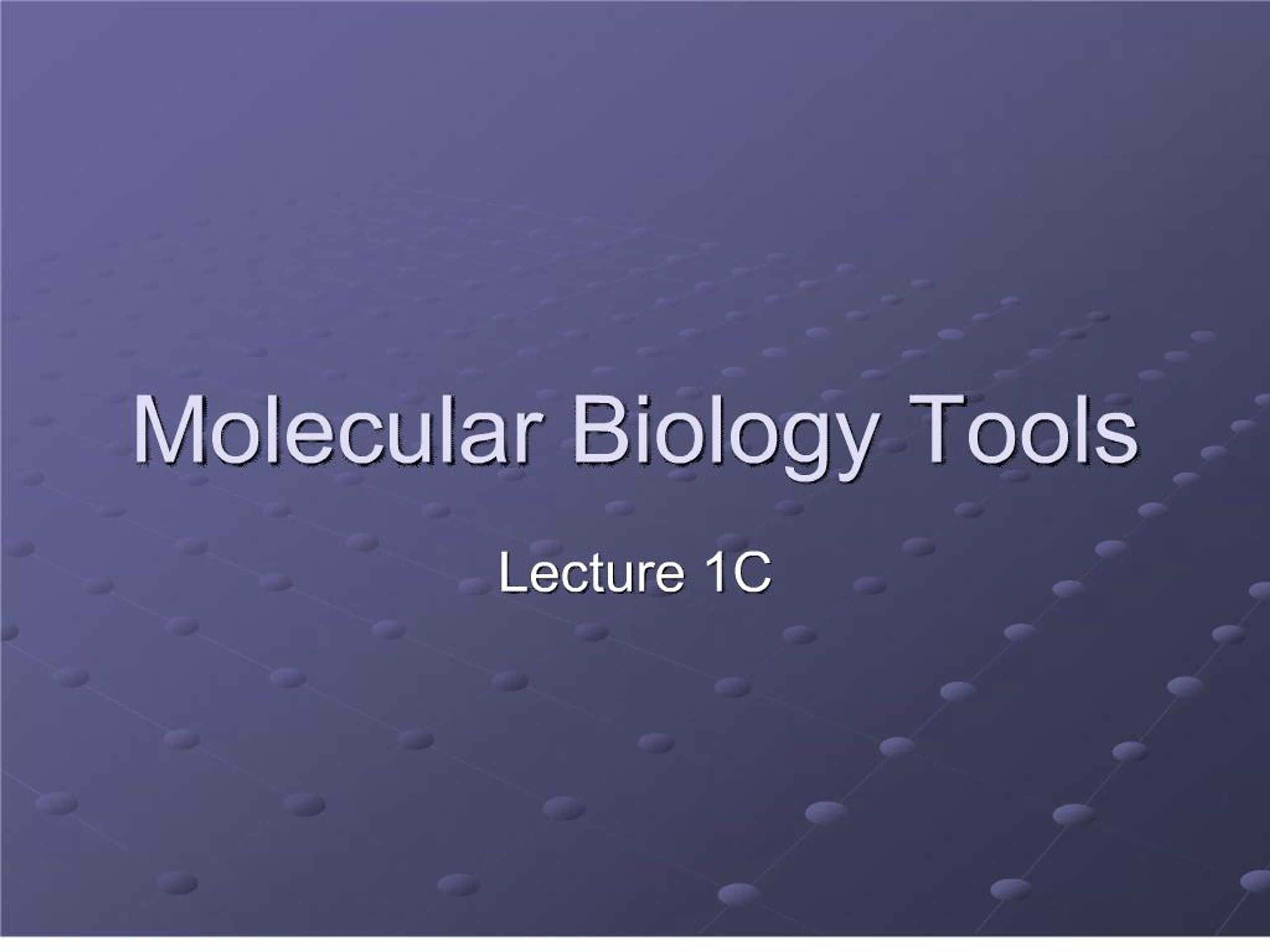PPT - molecular biology tools PowerPoint Presentation, free download ...