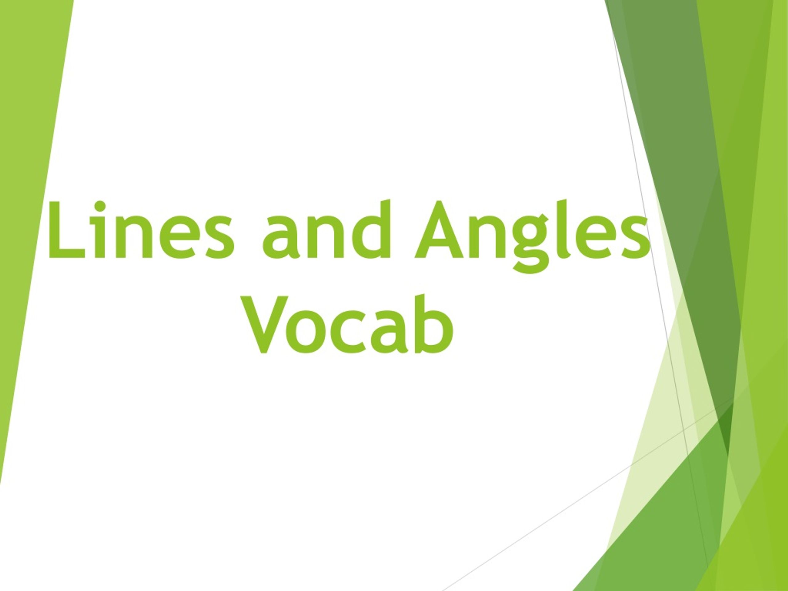 PPT - Lines and Angles Vocab PowerPoint Presentation, free download ...