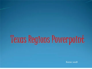 PPT - TEXAS REGIONS PowerPoint Presentation, free download - ID:1881867
