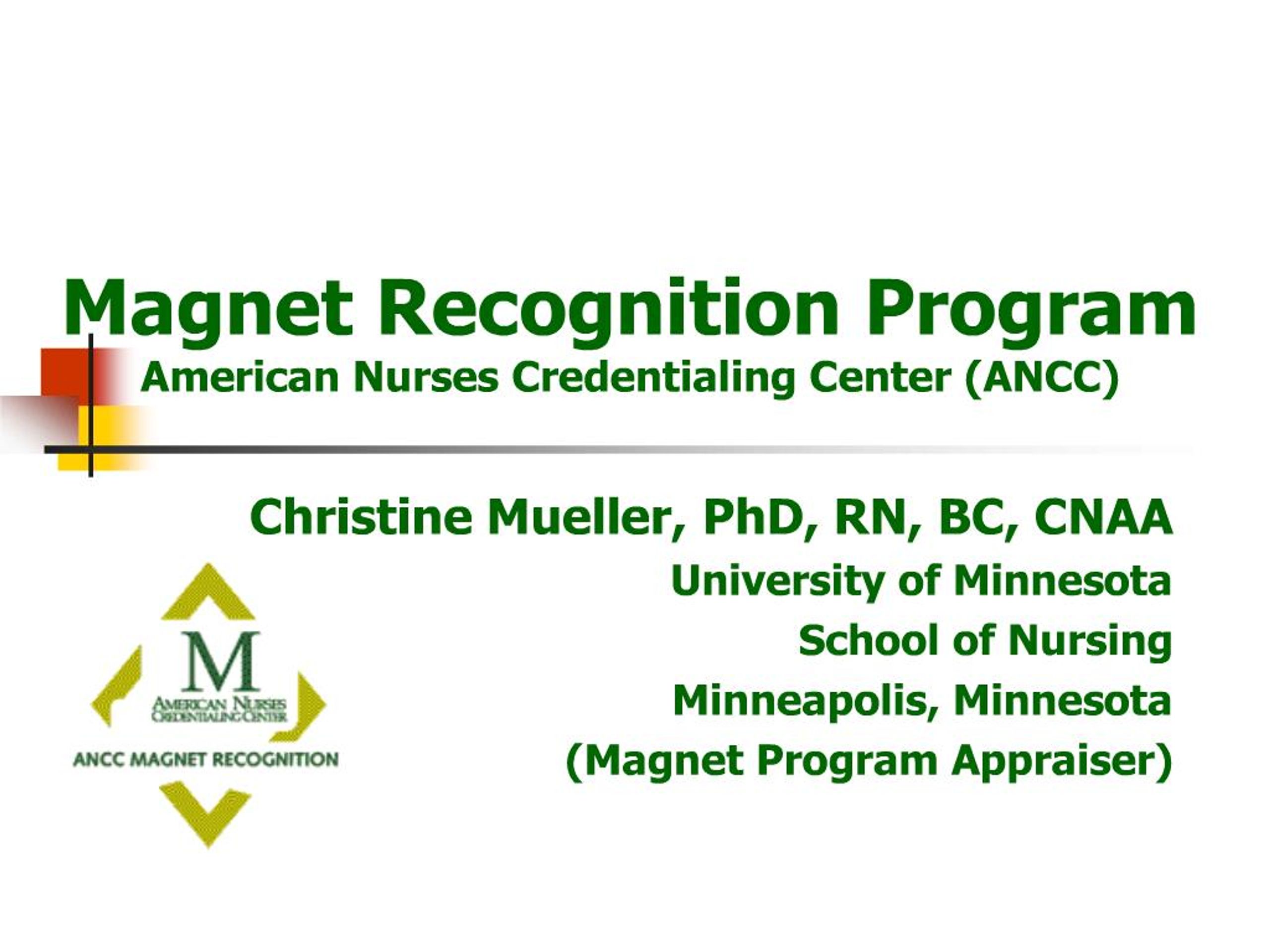 PPT - magnet recognition program american nurses credentialing center ...