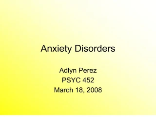 PPT - Anxiety Disorders PowerPoint Presentation, free download - ID:546141