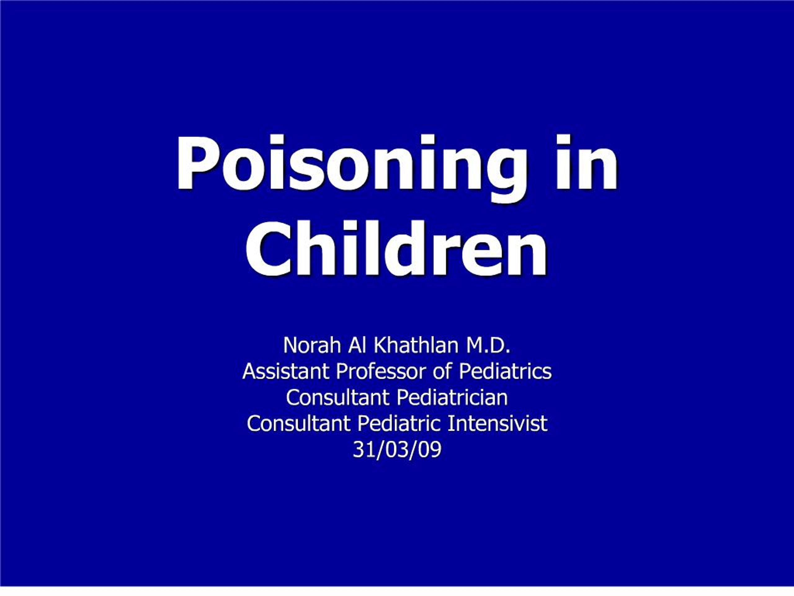 PPT - poisoning in children PowerPoint Presentation, free download - ID ...