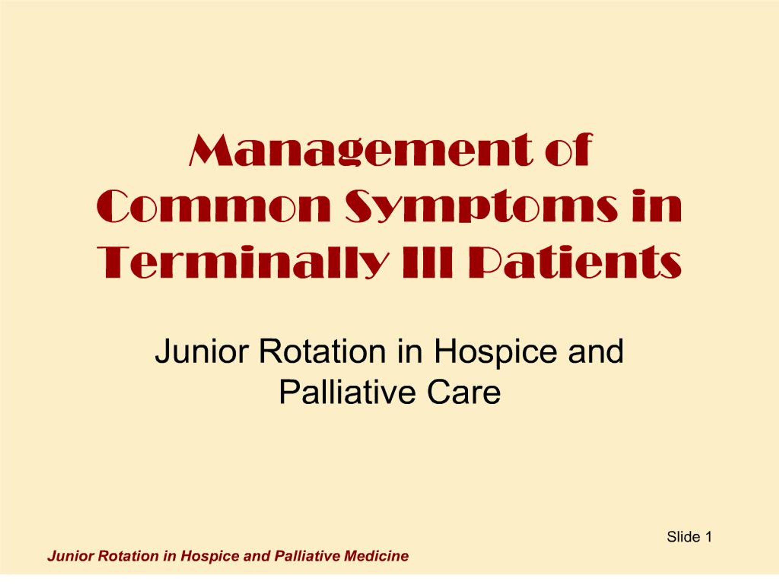 PPT - management of common symptoms in terminally ill patients ...