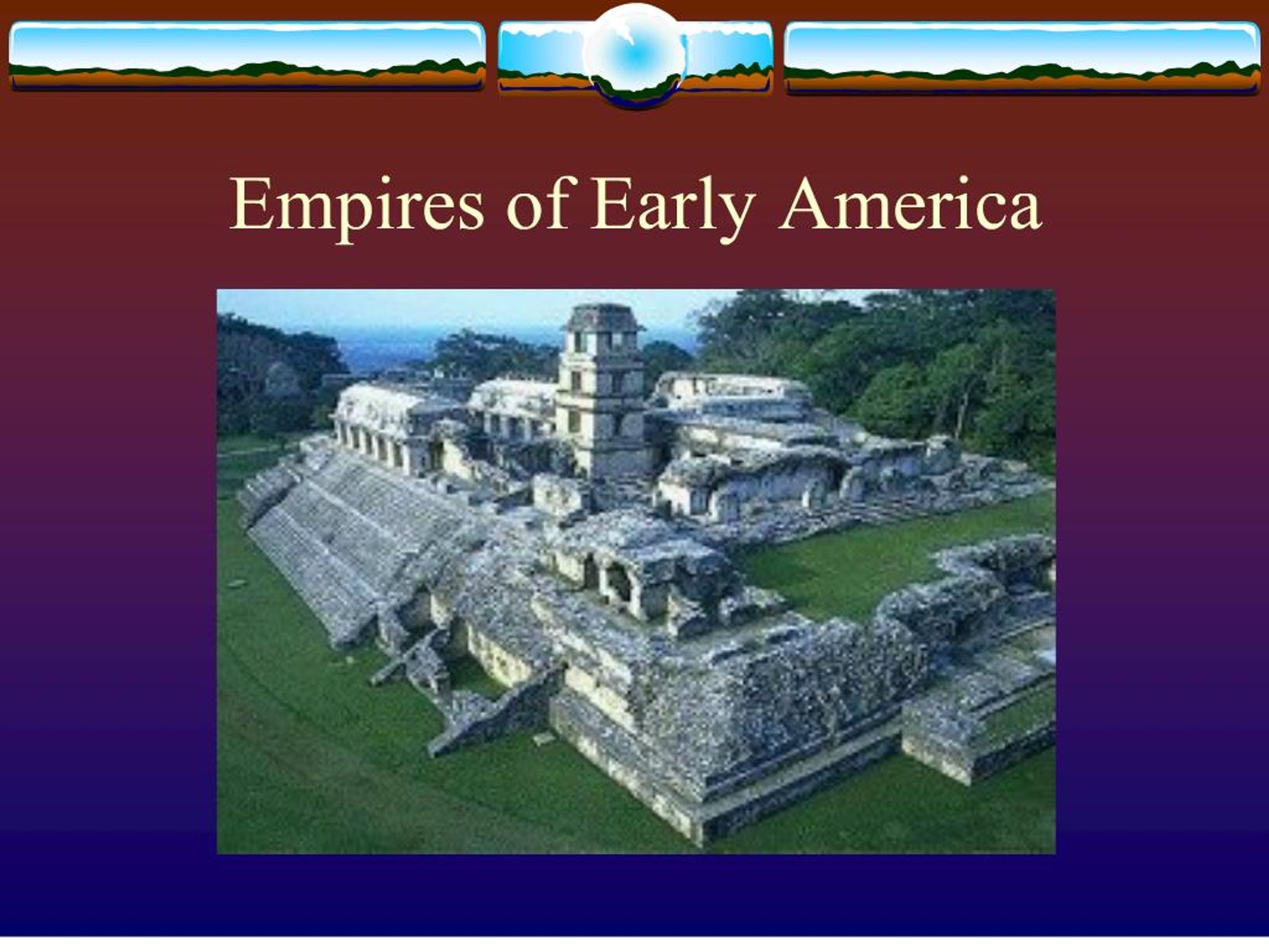 PPT - empires of early america PowerPoint Presentation, free download ...