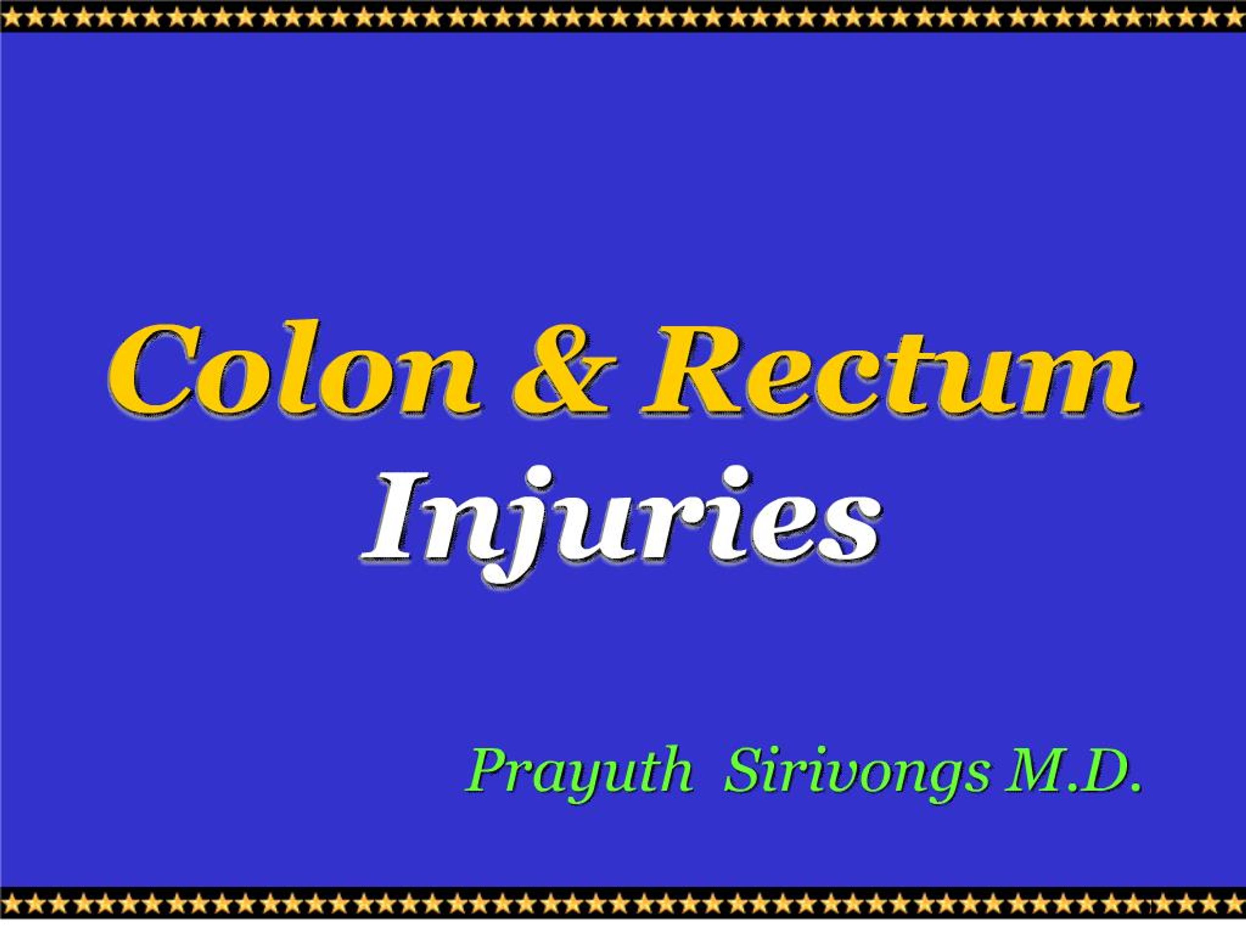 PPT - colon rectum injuries PowerPoint Presentation, free download - ID ...