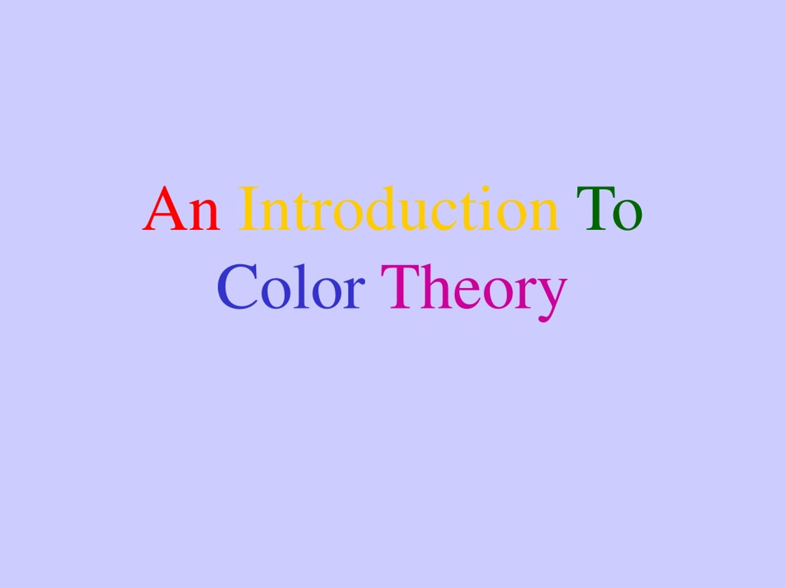 PPT - An Introduction To Color Theory PowerPoint Presentation, free ...