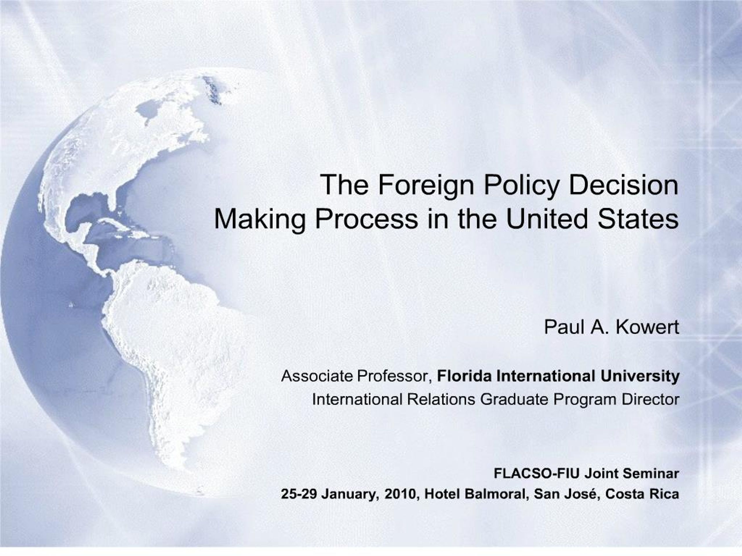 PPT - the foreign policy decision making process in the united states ...