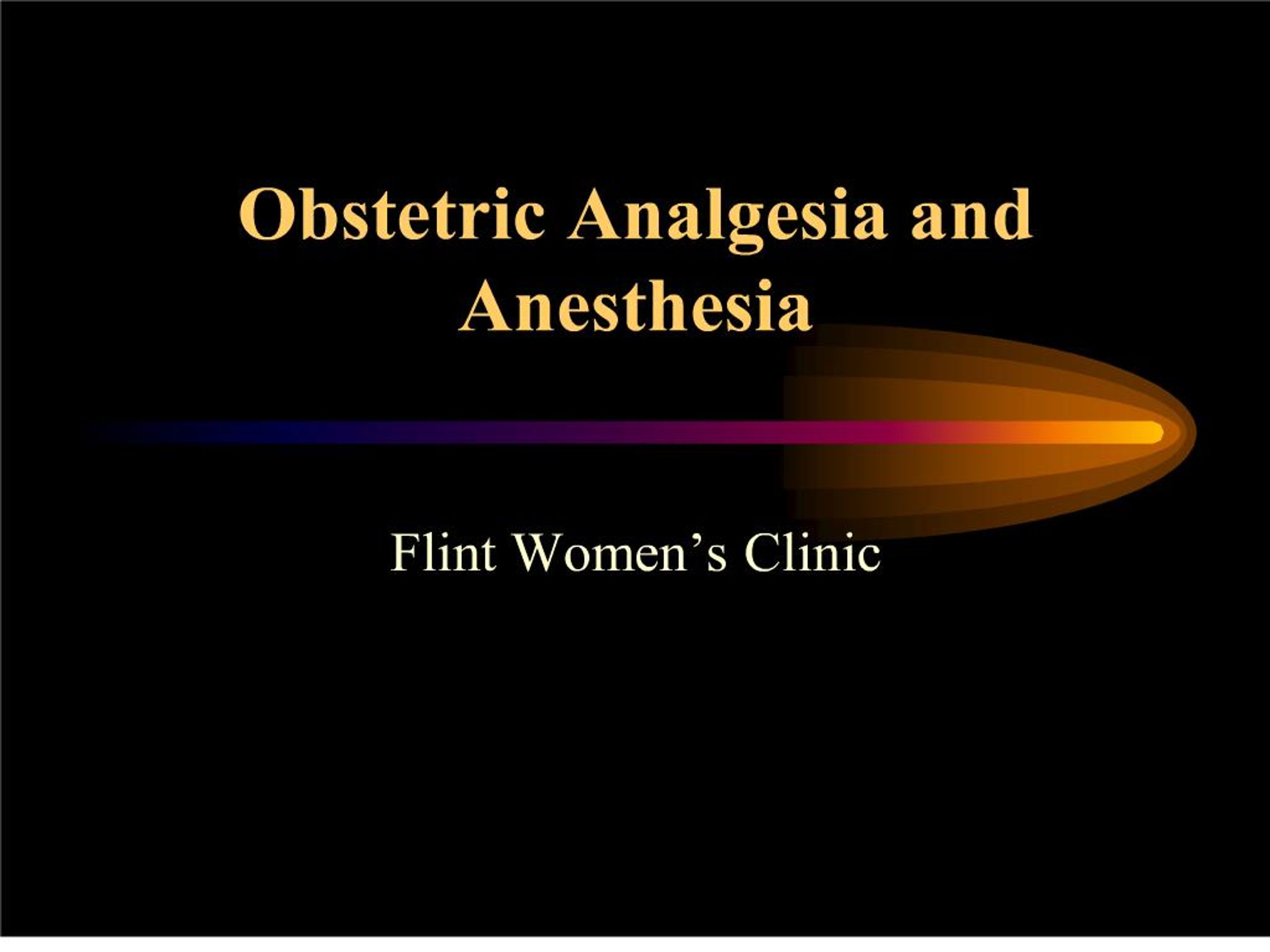 PPT - obstetric analgesia and anesthesia PowerPoint Presentation, free ...