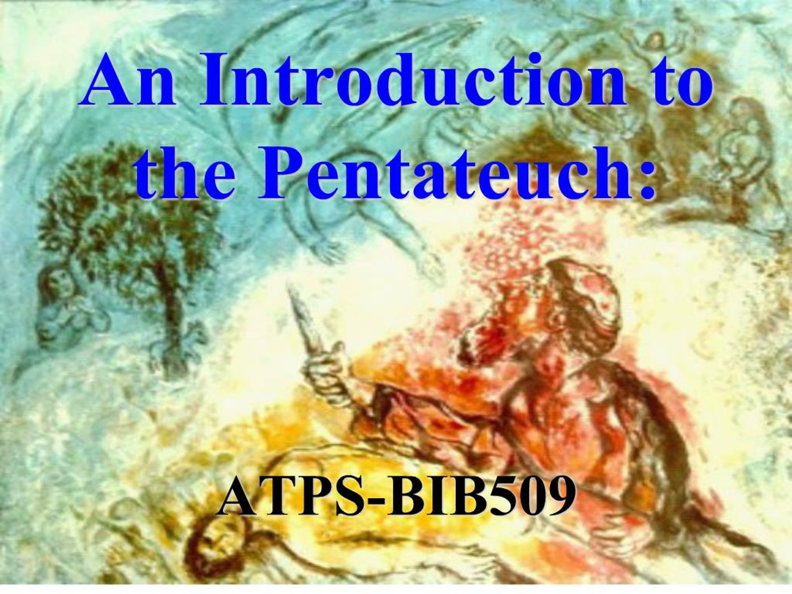 PPT - an introduction to the pentateuch: PowerPoint Presentation, free ...