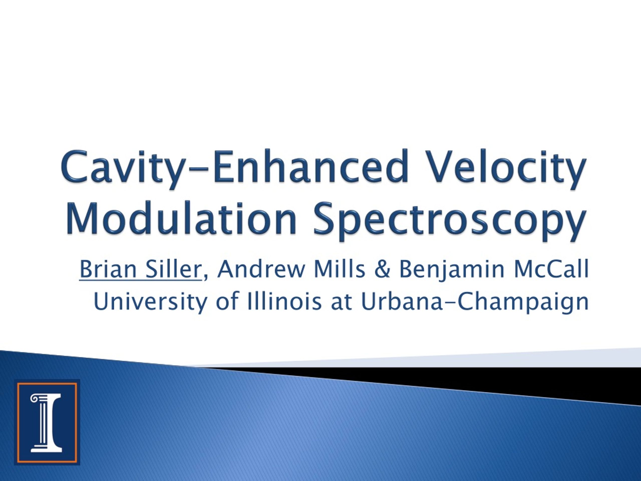 PPT - Cavity-Enhanced Velocity Modulation Spectroscopy PowerPoint ...