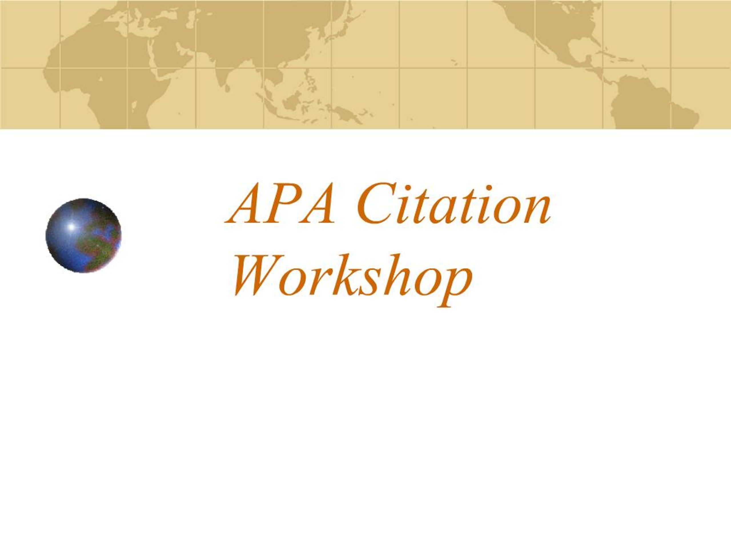 PPT - apa citation workshop PowerPoint Presentation, free download - ID ...