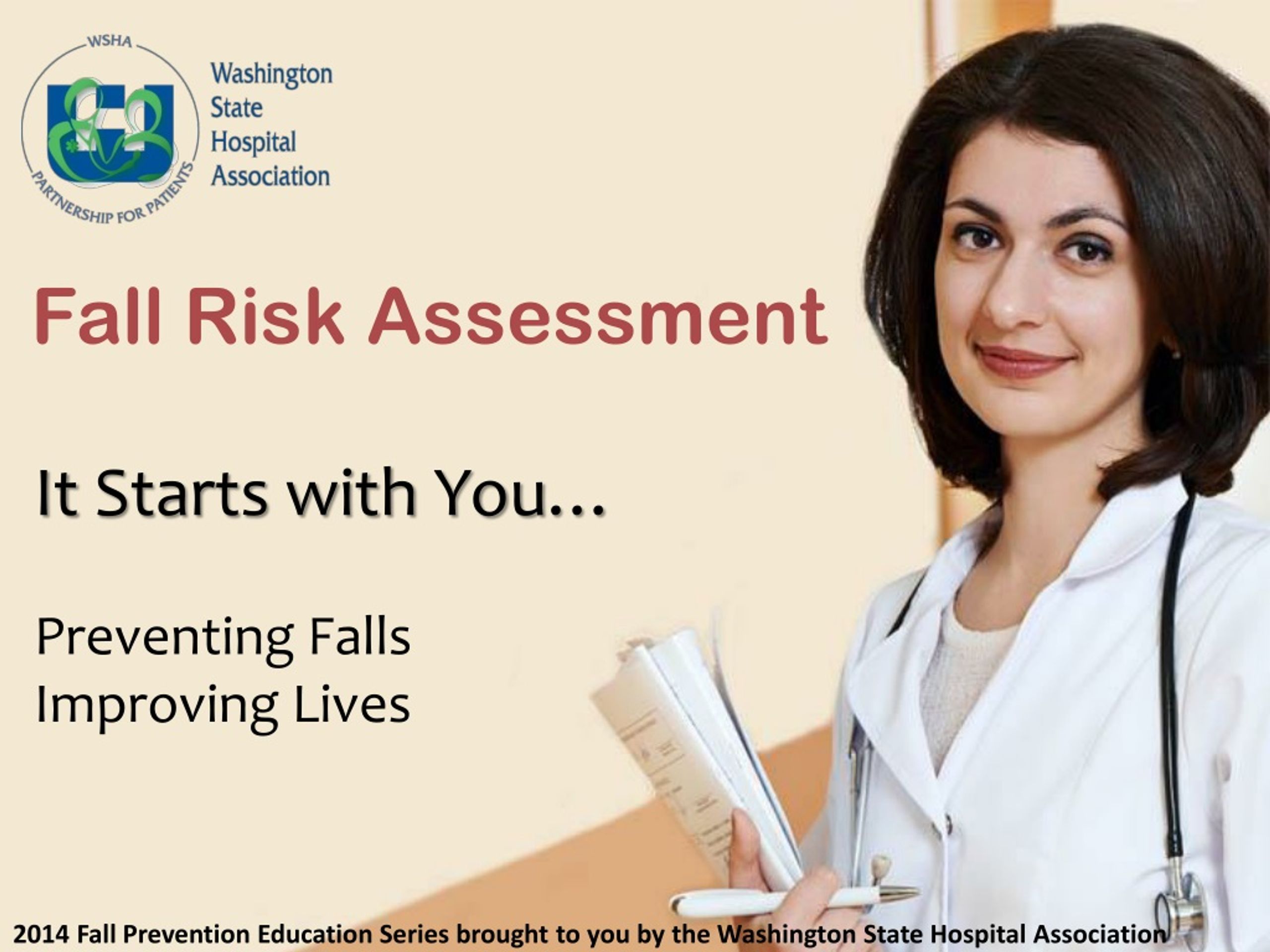 PPT - It Starts with You … Preventing Falls Improving Lives PowerPoint ...