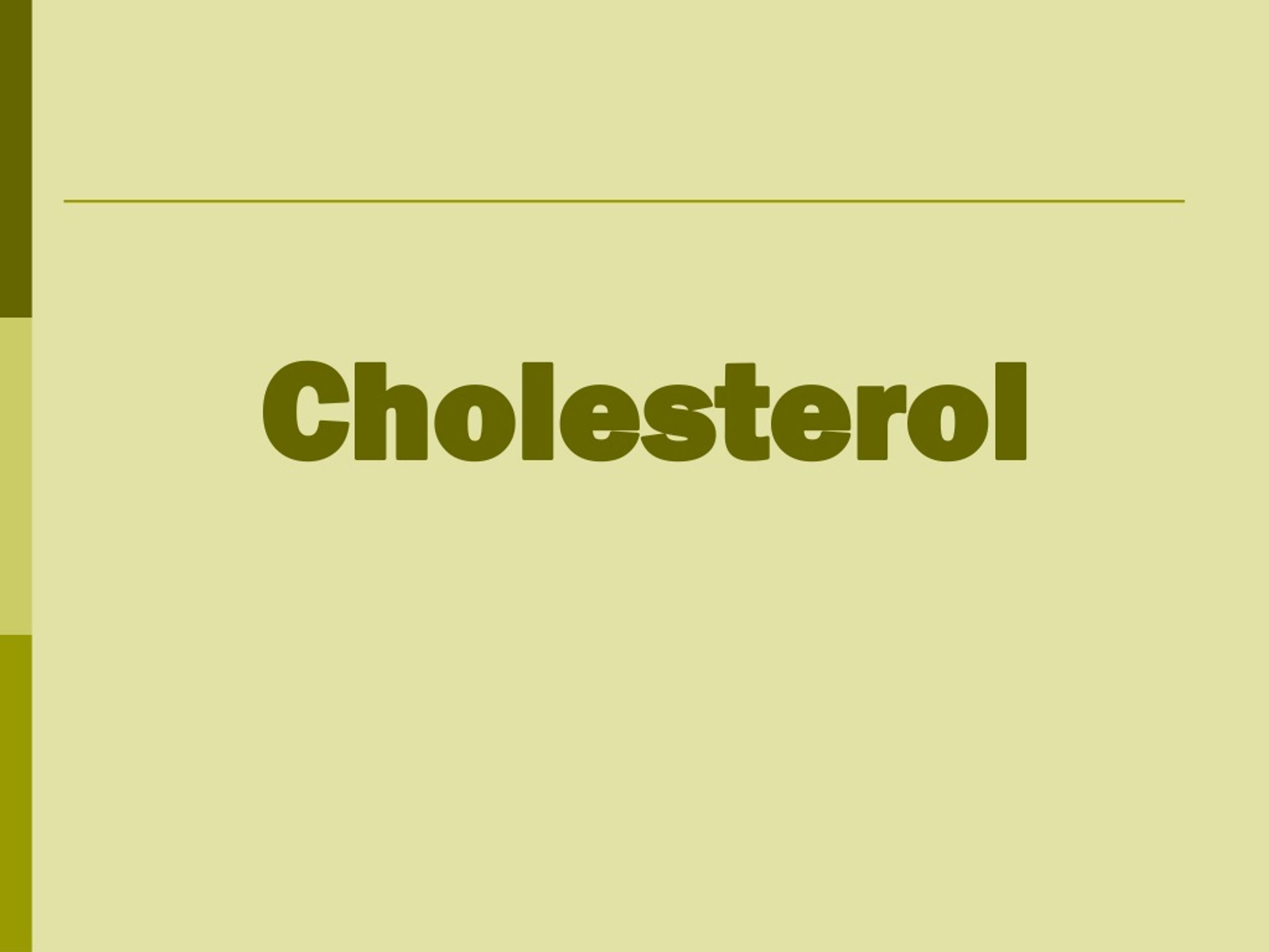 PPT - Cholesterol PowerPoint Presentation, free download - ID:164548