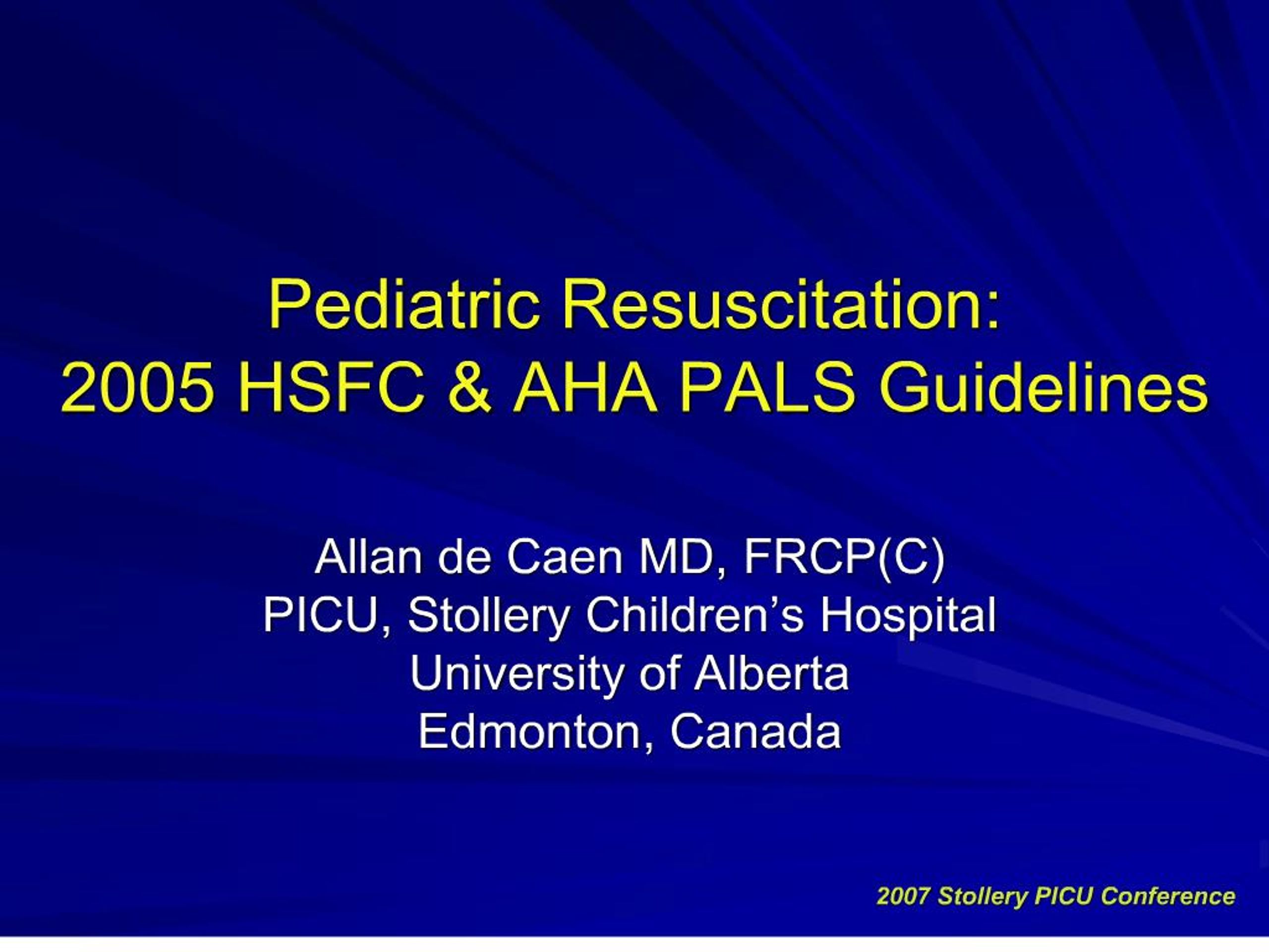 PPT - pediatric resuscitation: 2005 hsfc aha pals guidelines PowerPoint ...