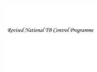 PPT - Revised National TB Control Programme (RNTCP) PowerPoint ...