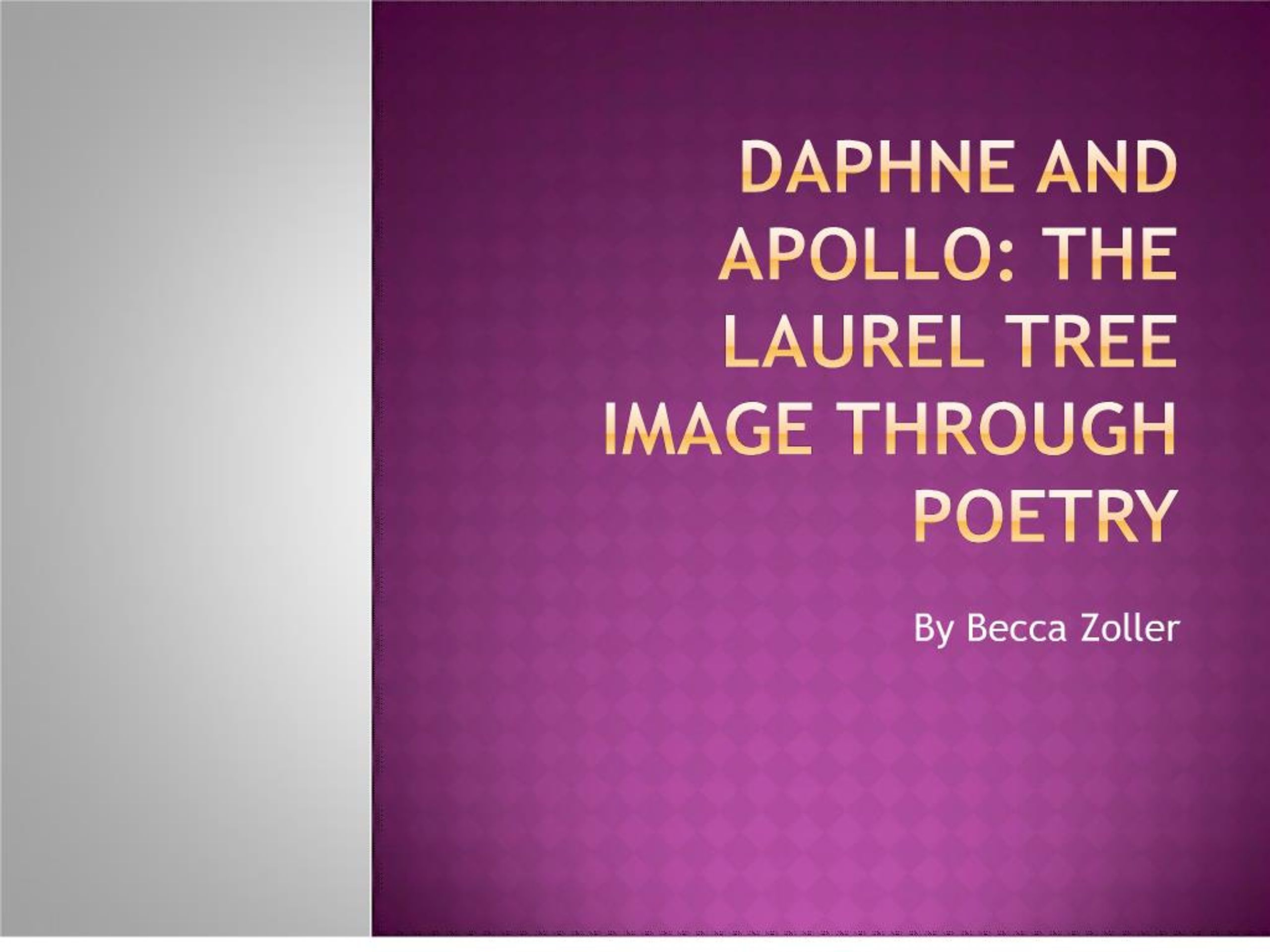PPT - Daphne and apollo: the laurel tree image PowerPoint Presentation ...