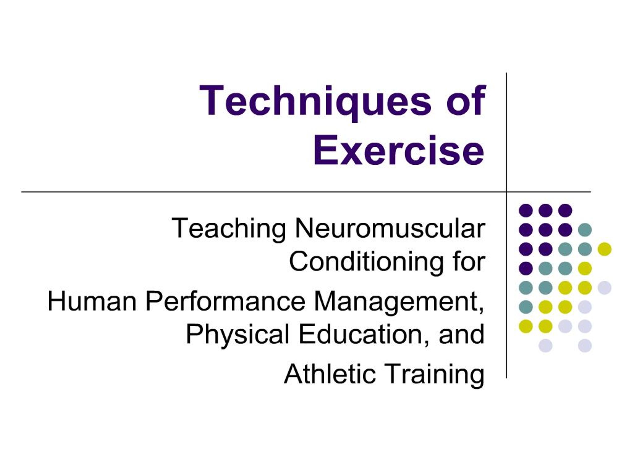 PPT - Techniques of Exercise PowerPoint Presentation, free download ...