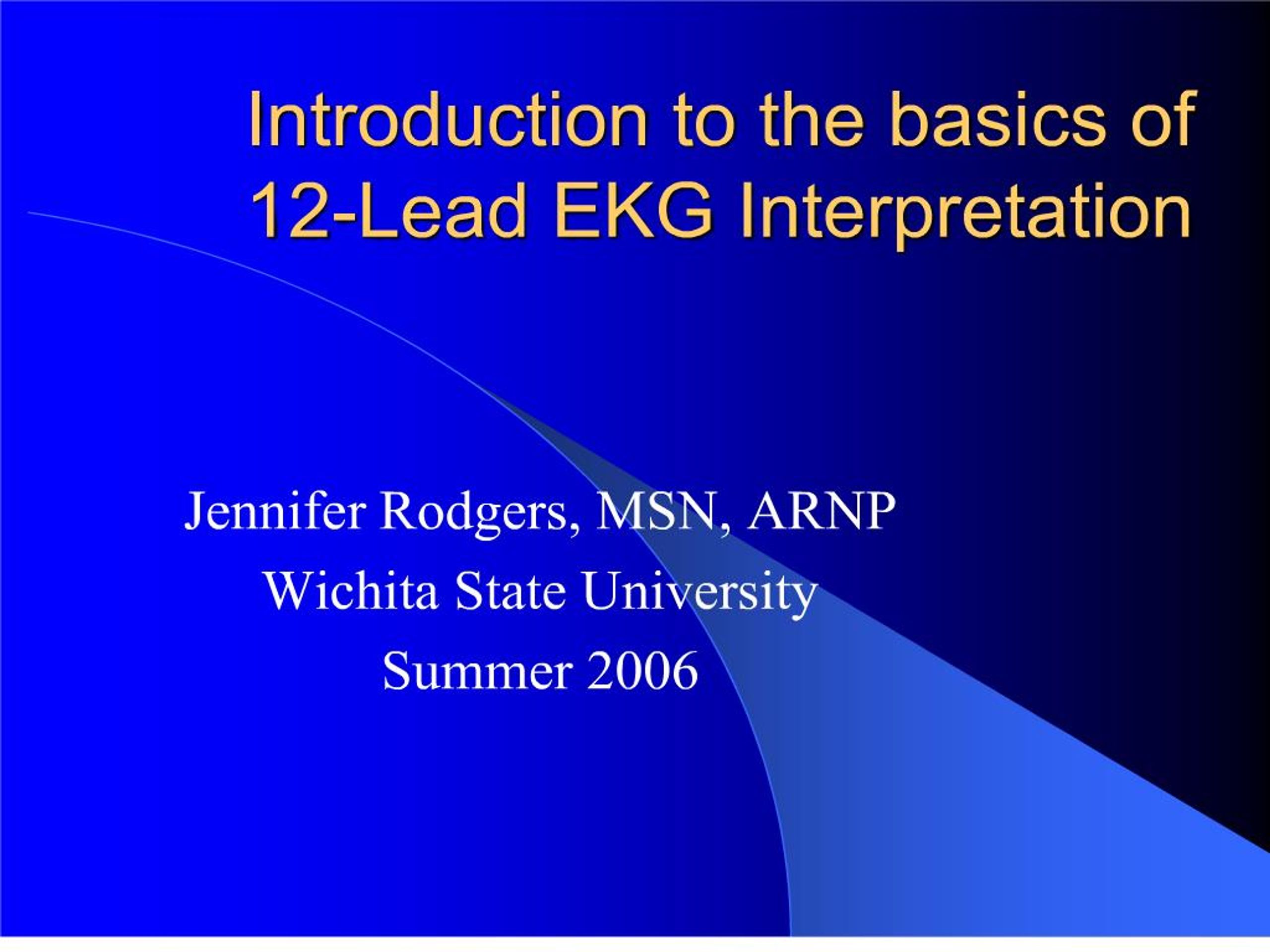 PPT - Introduction to the basics of 12-Lead EKG Interpretation ...