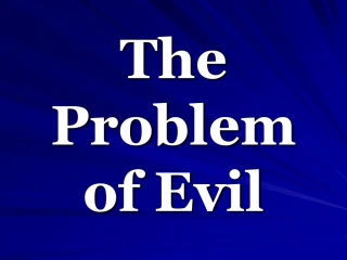 PPT - The Problem of Evil PowerPoint Presentation, free download - ID ...