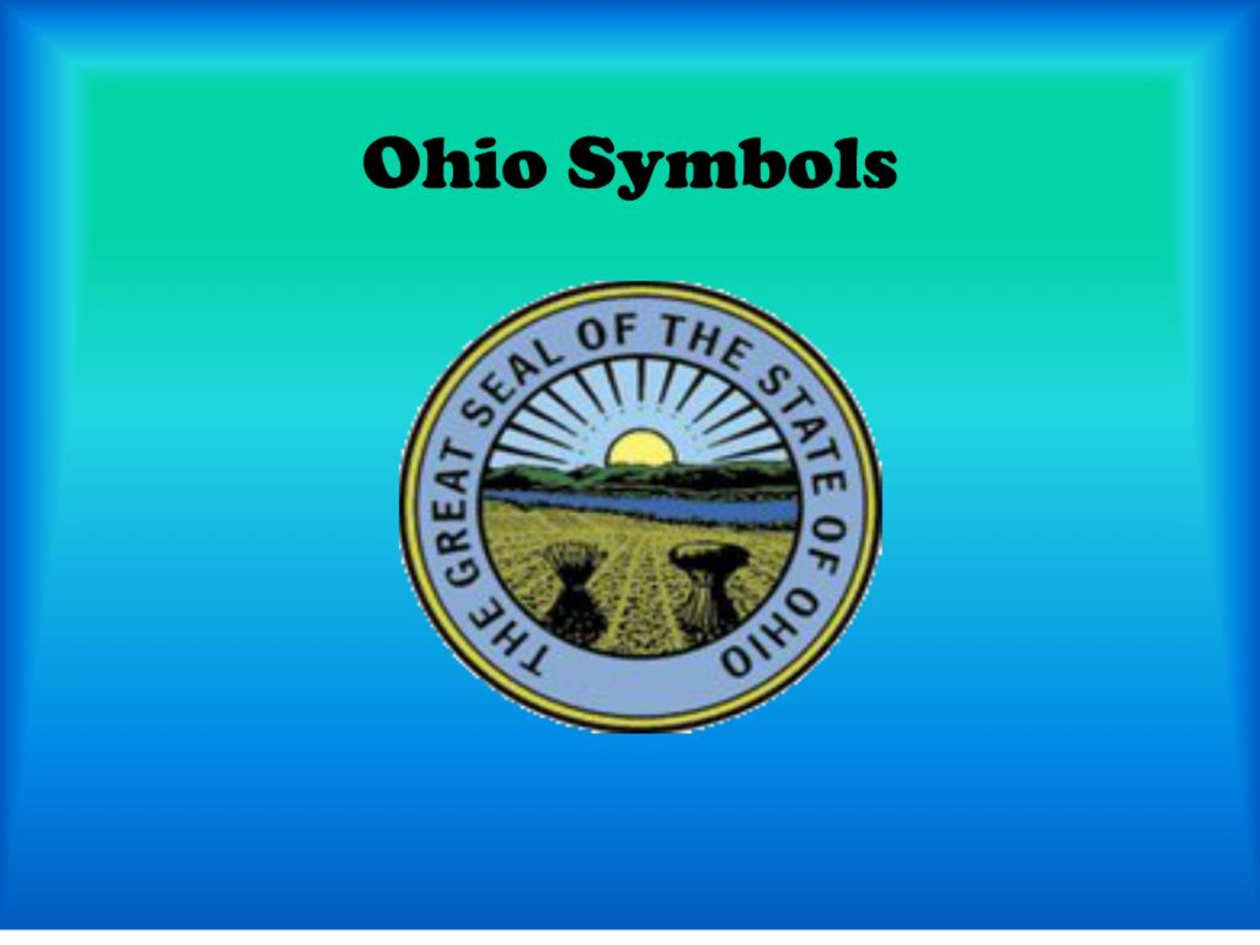 PPT - Ohio Symbols PowerPoint Presentation, free download - ID:175817