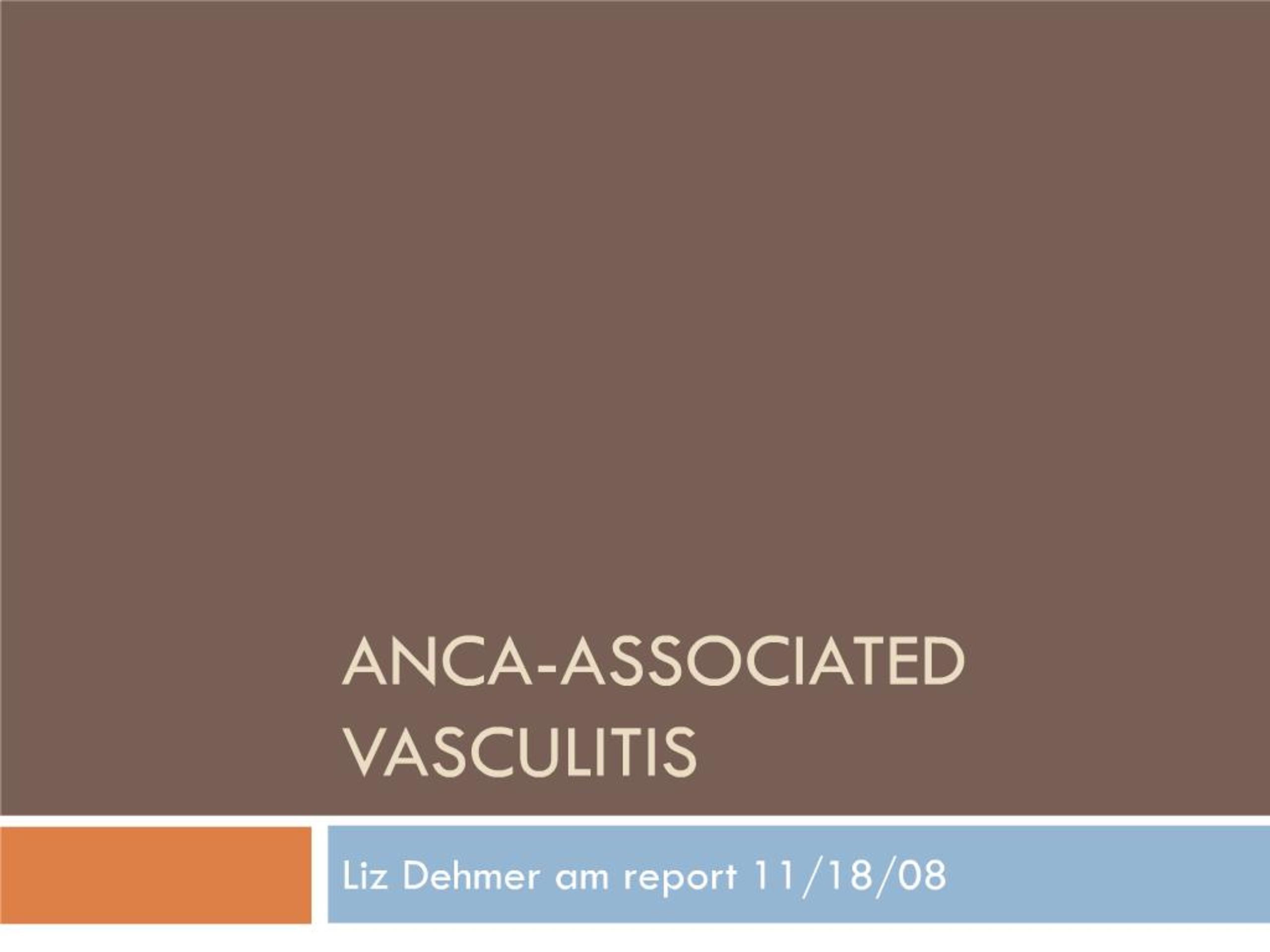 PPT - ANCA-associated vasculitis PowerPoint Presentation, free download ...