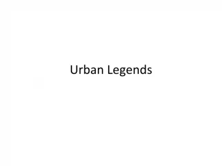 PPT - Urban Legends PowerPoint Presentation, free download - ID:69798