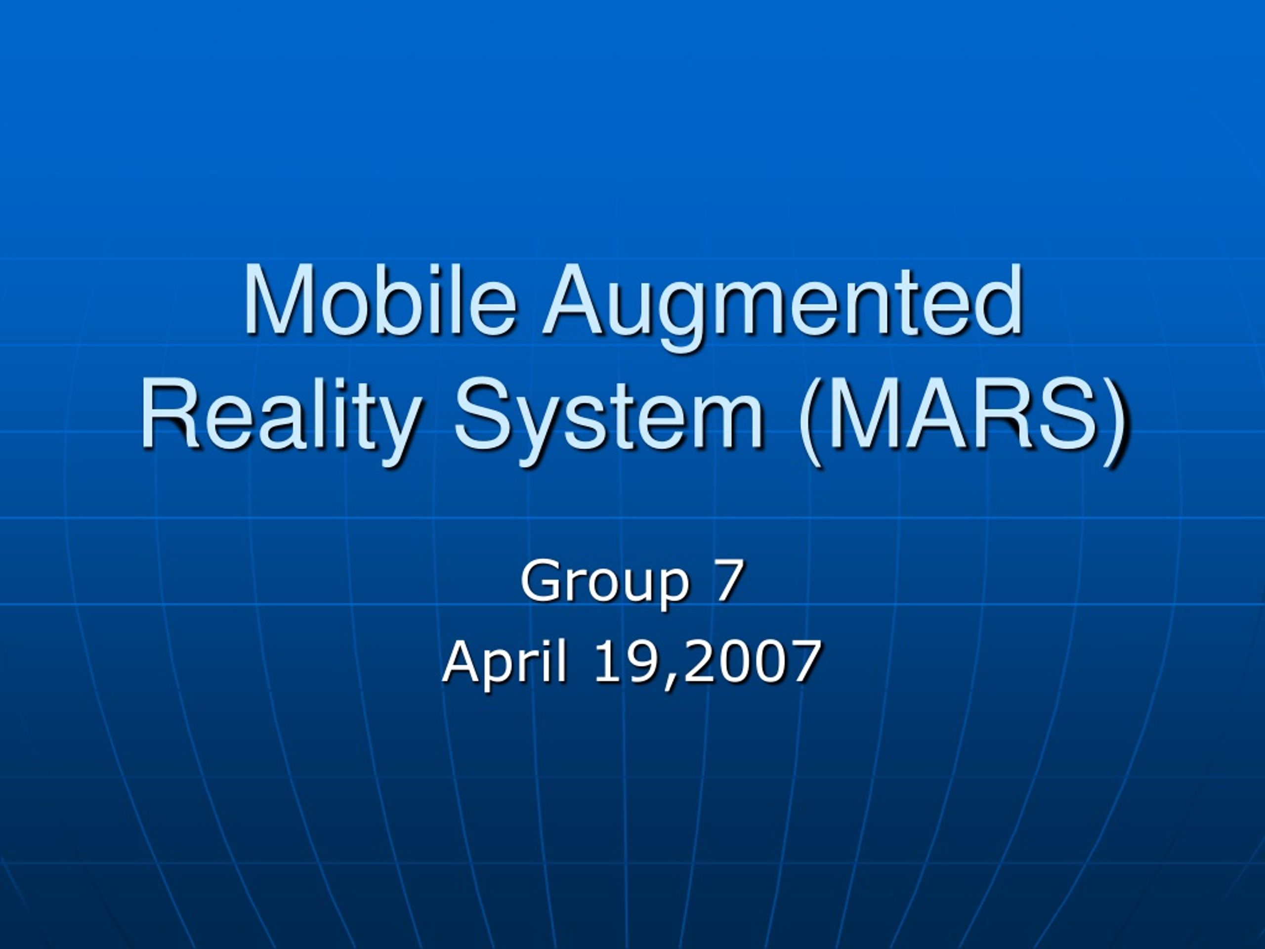 PPT - Mobile Augmented Reality System (MARS) PowerPoint Presentation ...