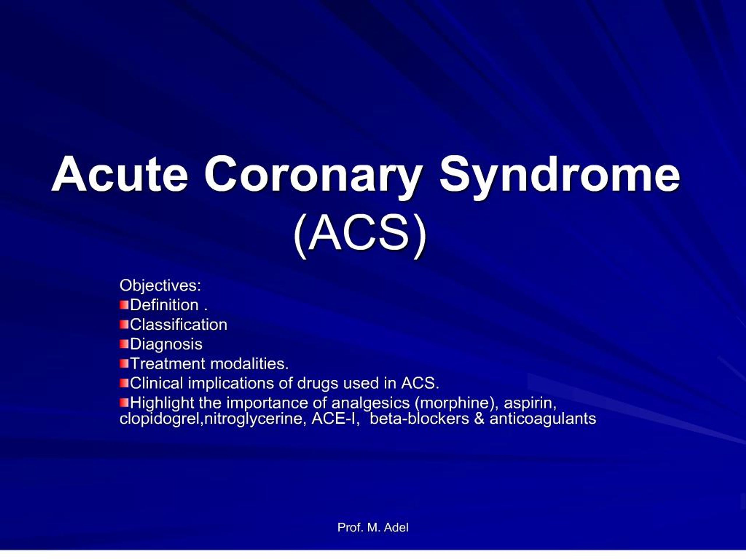 PPT - Acute Coronary Syndrome ACS PowerPoint Presentation, free ...