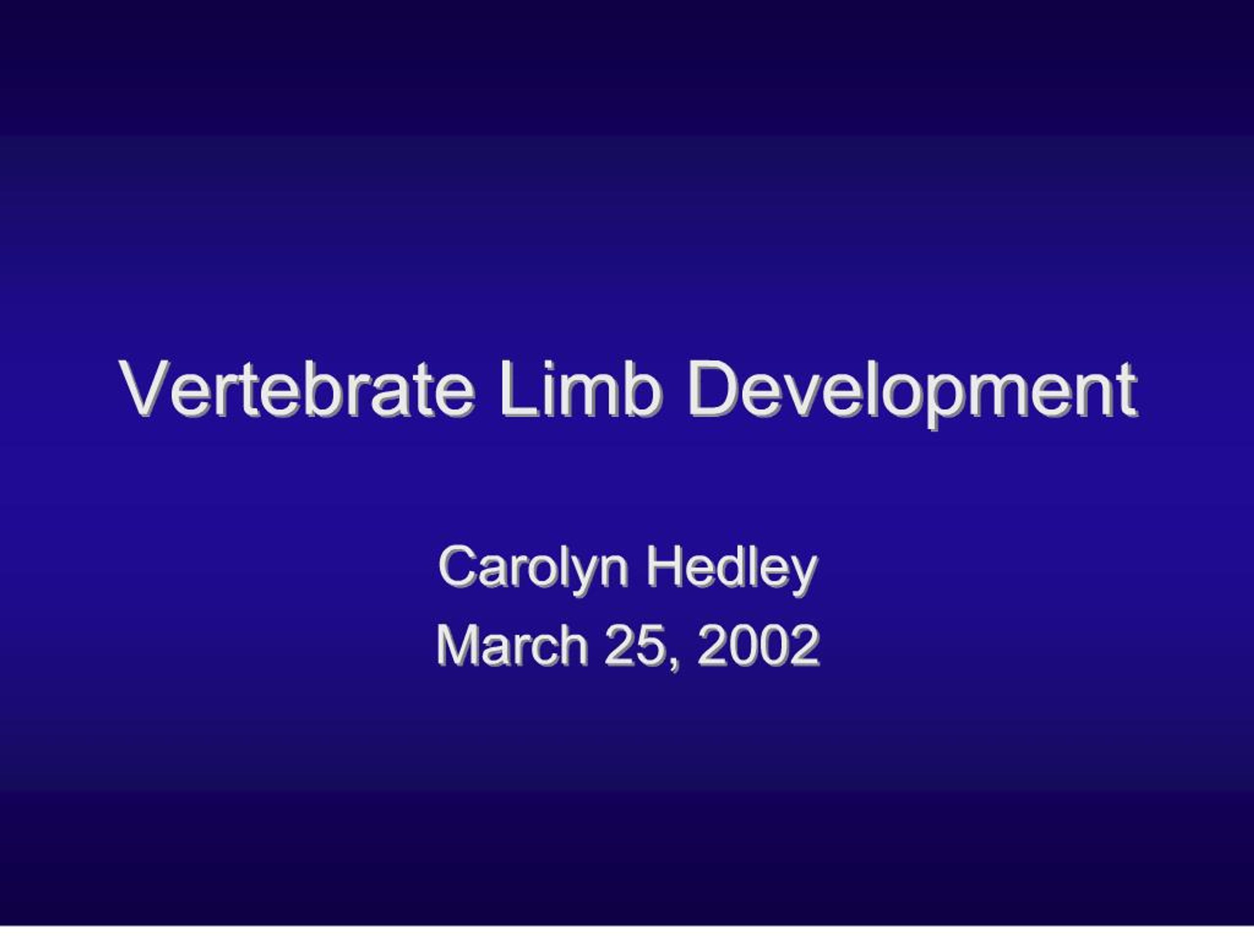 PPT - Vertebrate Limb Development PowerPoint Presentation, free ...