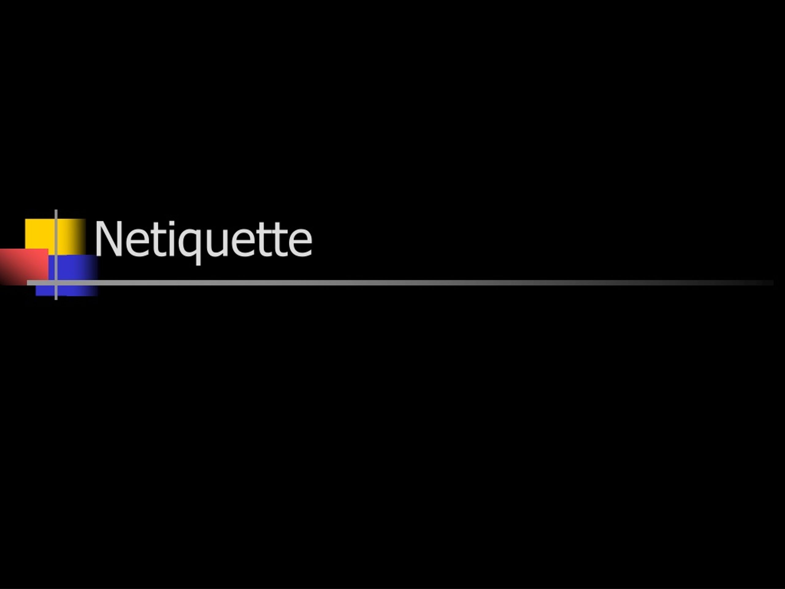 PPT - Netiquette PowerPoint Presentation, free download - ID:183370