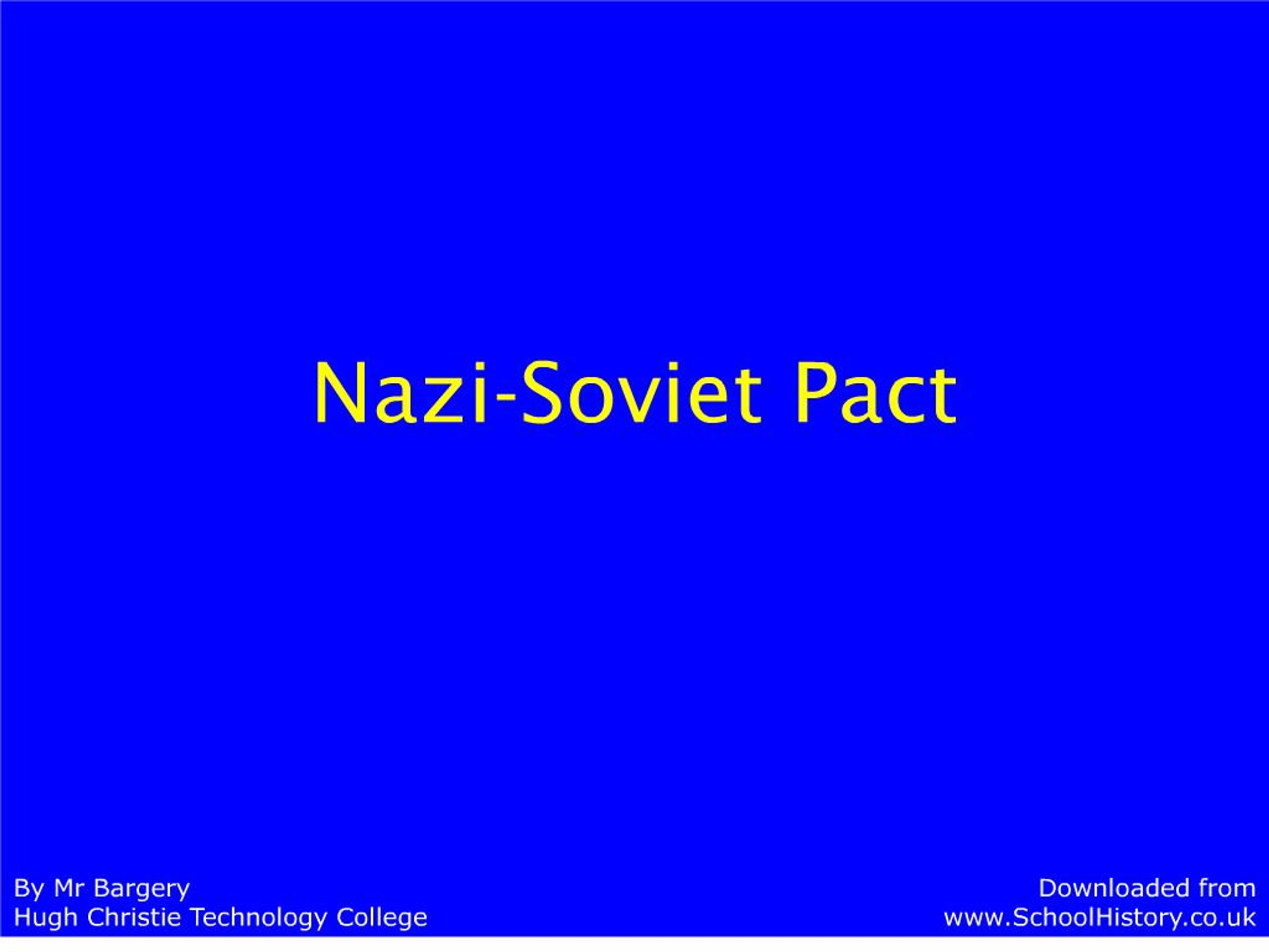PPT - Nazi-Soviet Pact PowerPoint Presentation, free download - ID:184439
