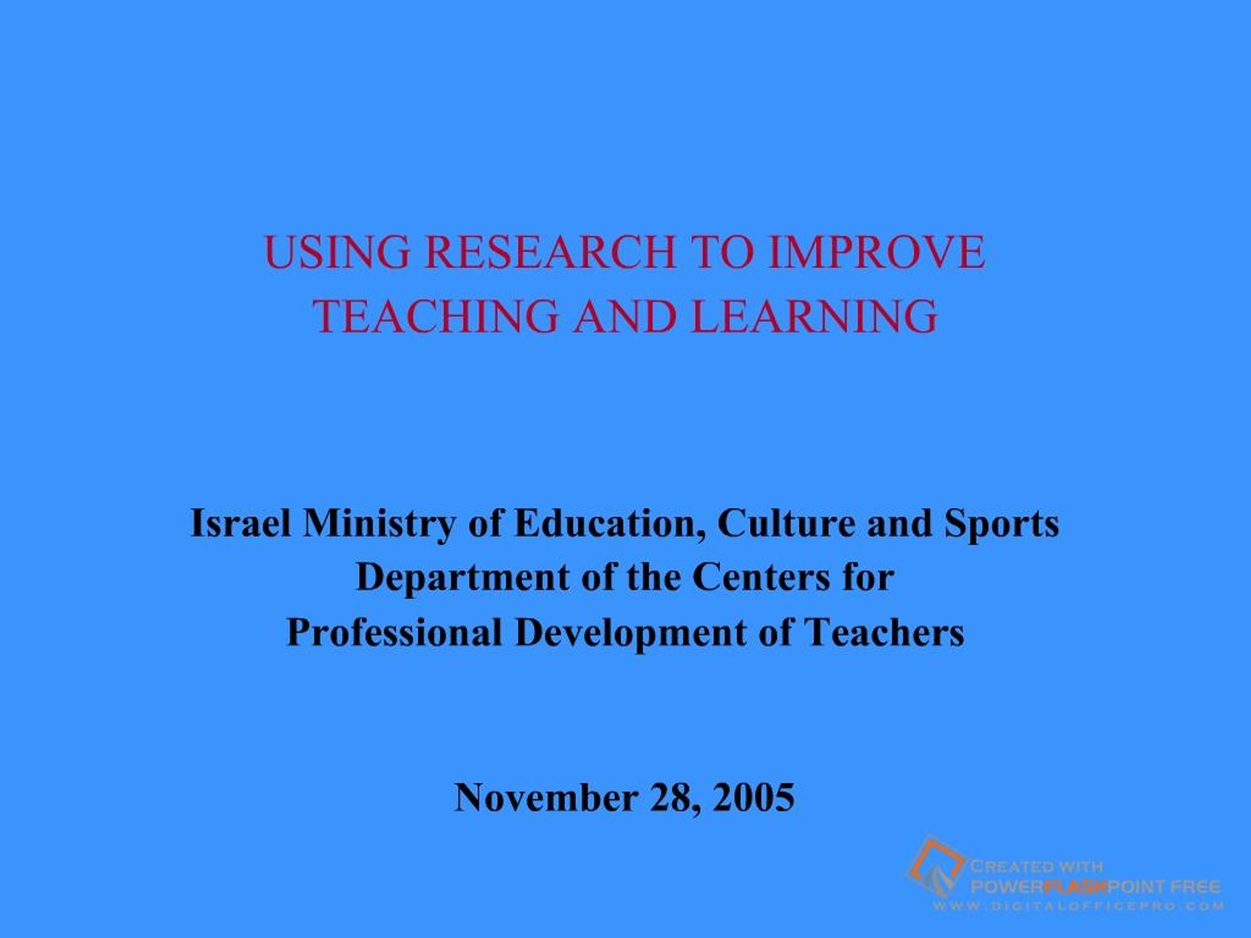 PPT - USING RESEARCH TO IMPROVE TEACHING AND LEARNING PowerPoint ...