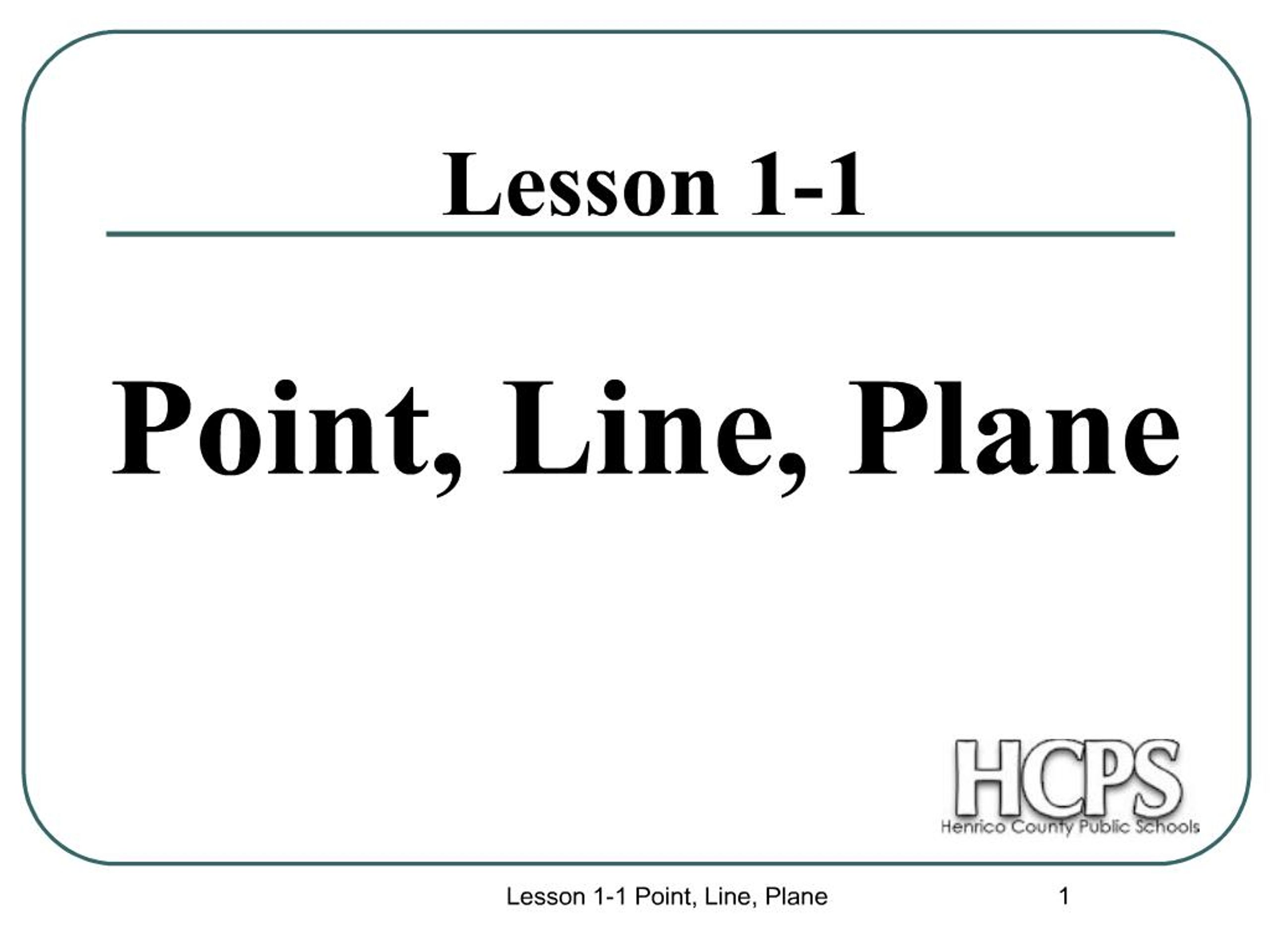 PPT - Lesson 1-1 Point, Line, Plane PowerPoint Presentation, free ...